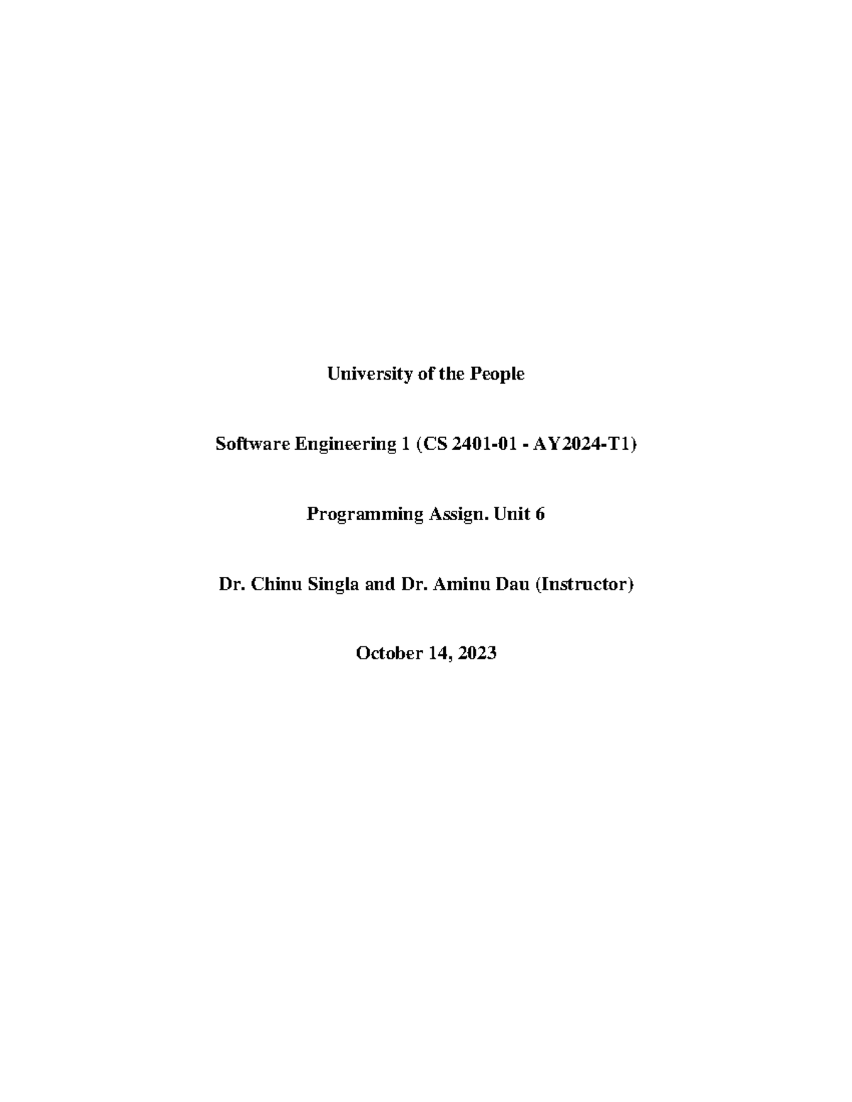 PA6 - Software Engineering 1 - University of the People Software Engineering 1 (CS 2401-01 ...