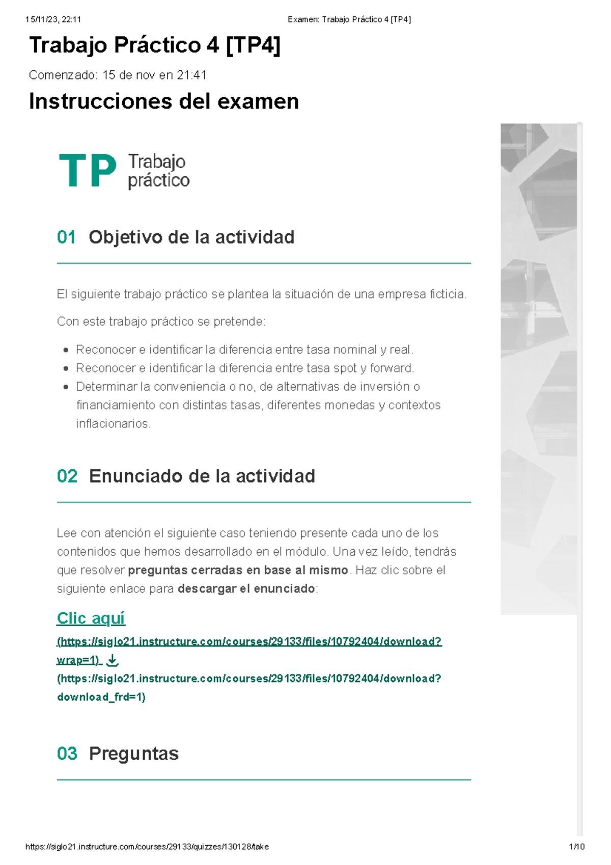 Examen Trabajo Práctico 4 [TP4] - Trabajo Práctico 4 [TP4] Comenzado: 15 de nov en 21 ...