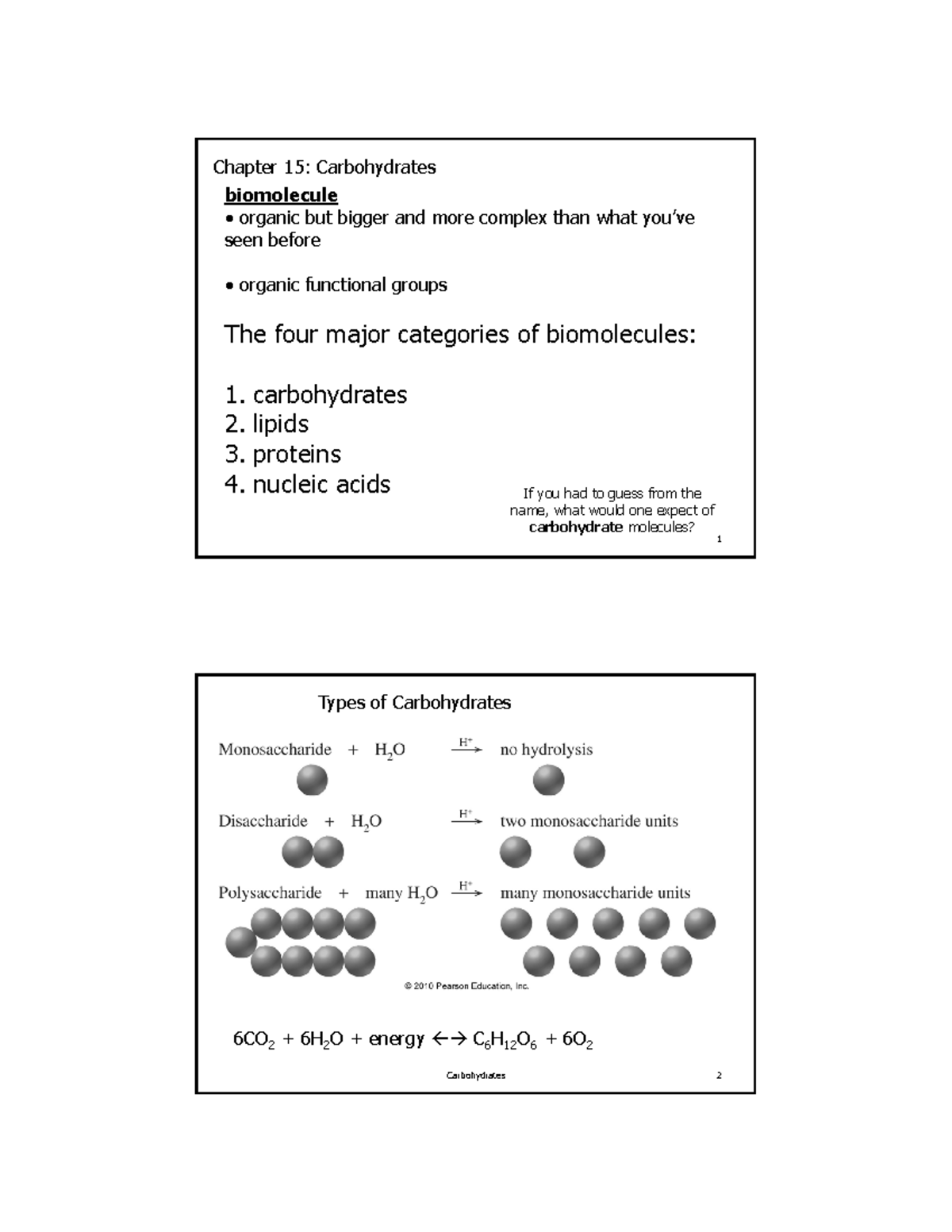 Chapter 15 Carbohydrates - 1 biomolecule organic but bigger and more ...