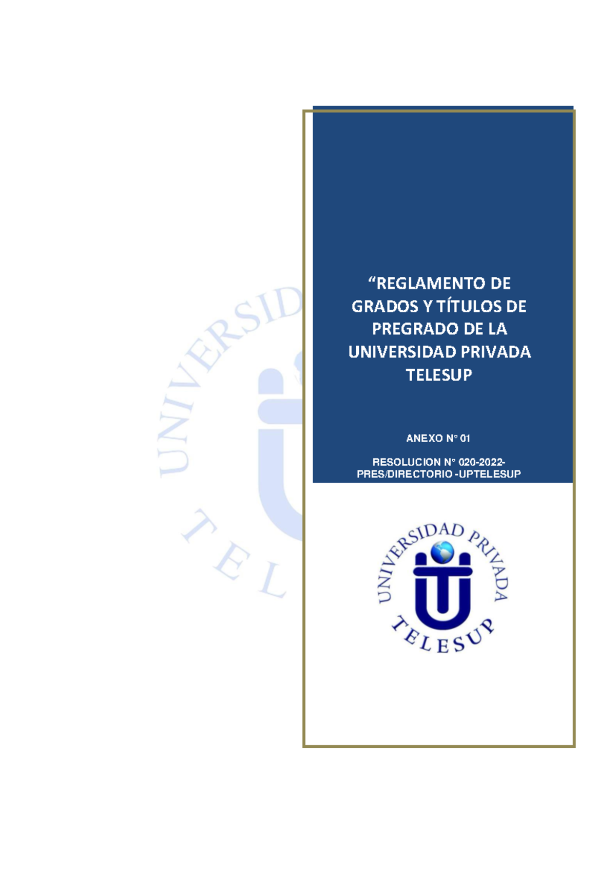 Nuevo 2022 Reglamento DE Grados Y Titulos 2022 - “REGLAMENTO DE GRADOS Y TÍTULOS DE PREGRADO DE ...