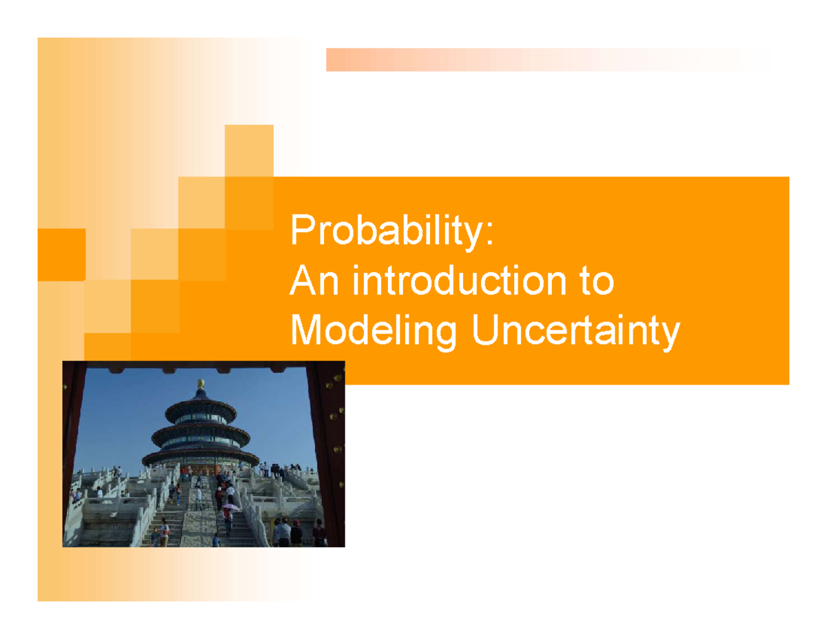 BA Modeling Uncertainty AP SV - Probability: An introduction to Modeling Uncertainty Event and ...