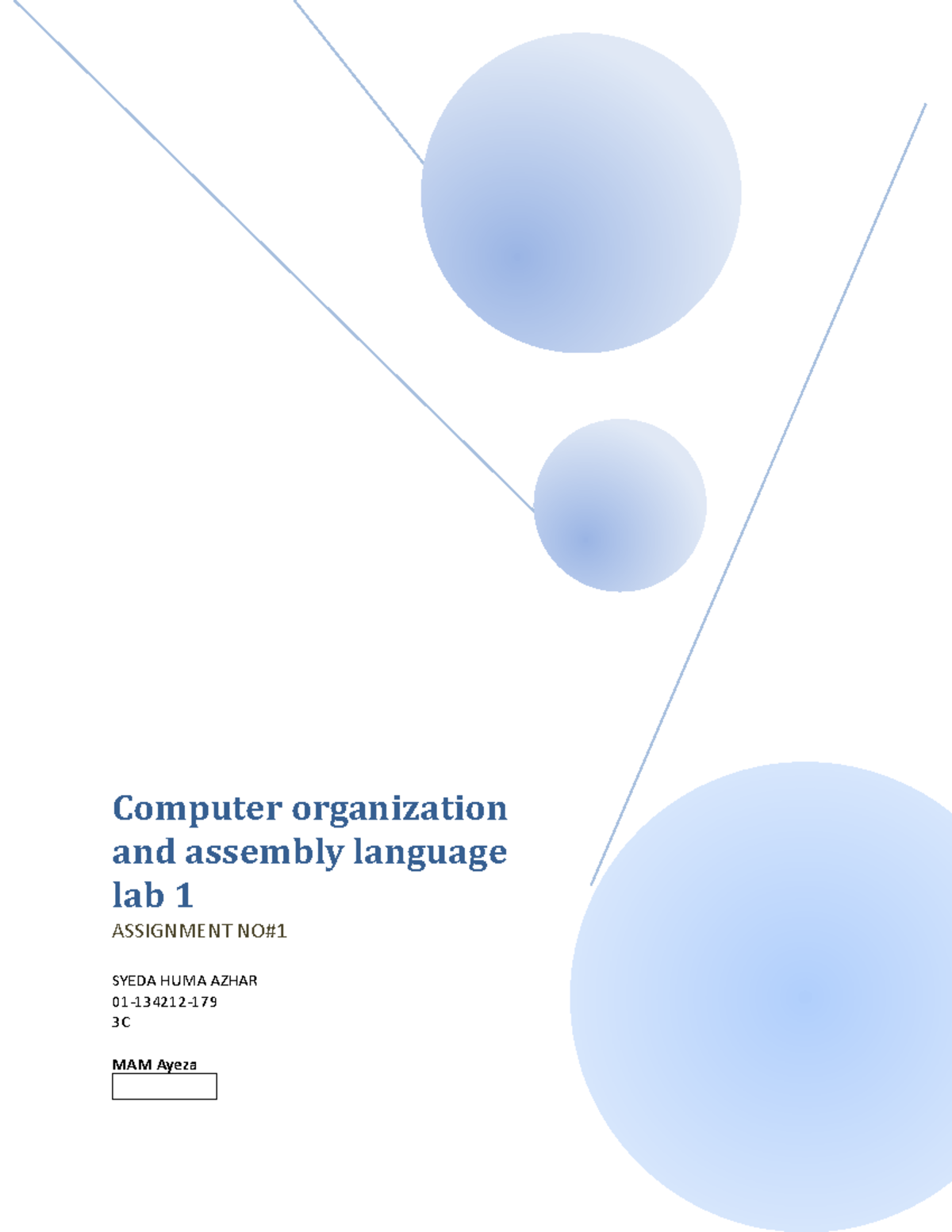 Lab 1 - help - Computer organization and assembly language lab 1 ASSIGNMENT NO# SYEDA HUMA AZHAR ...