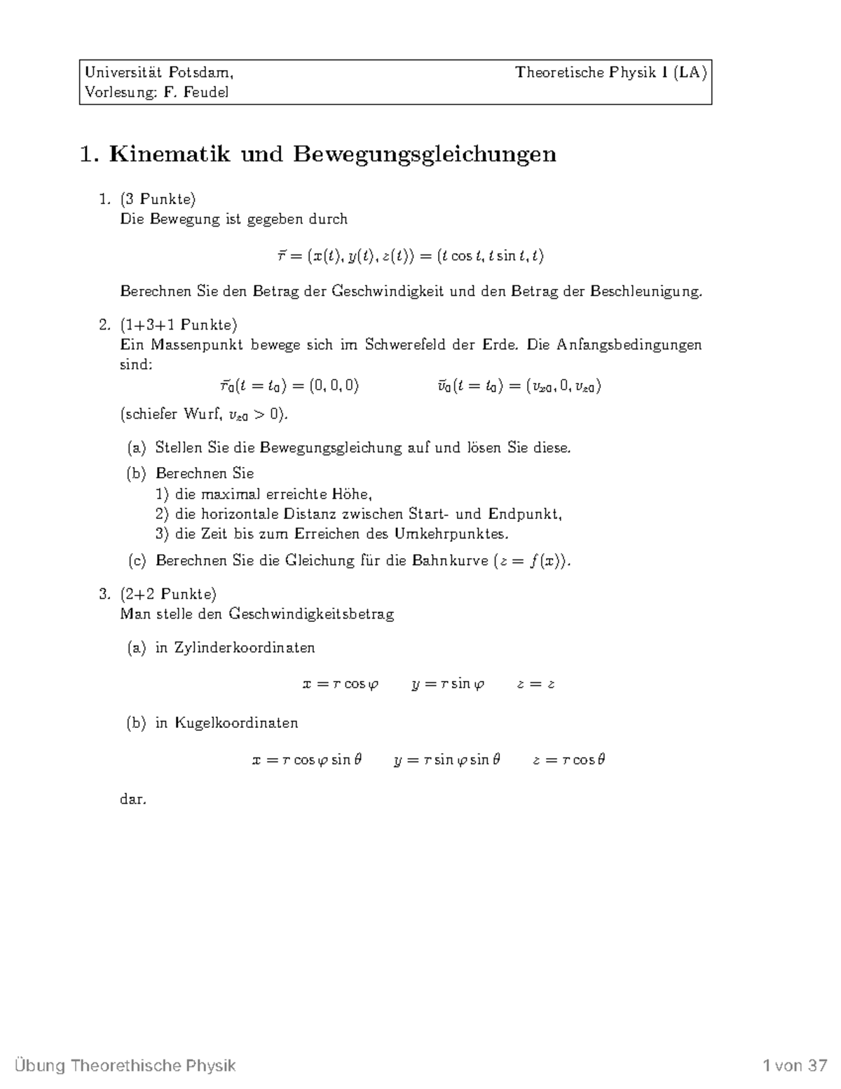 Übung Theorethische Physik - Universit ̈at Potsdam, Theoretische Physik ...