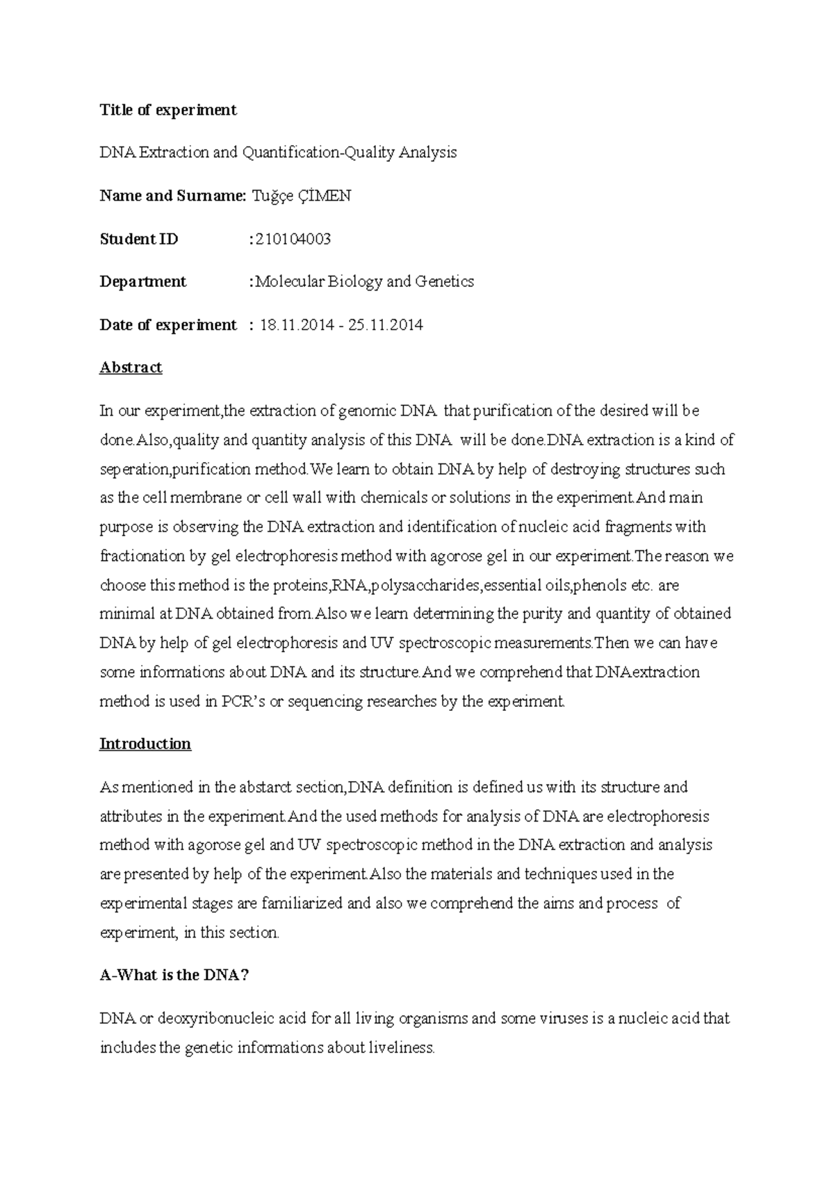 The yield of the extracted DNA from the four different sample sources ...