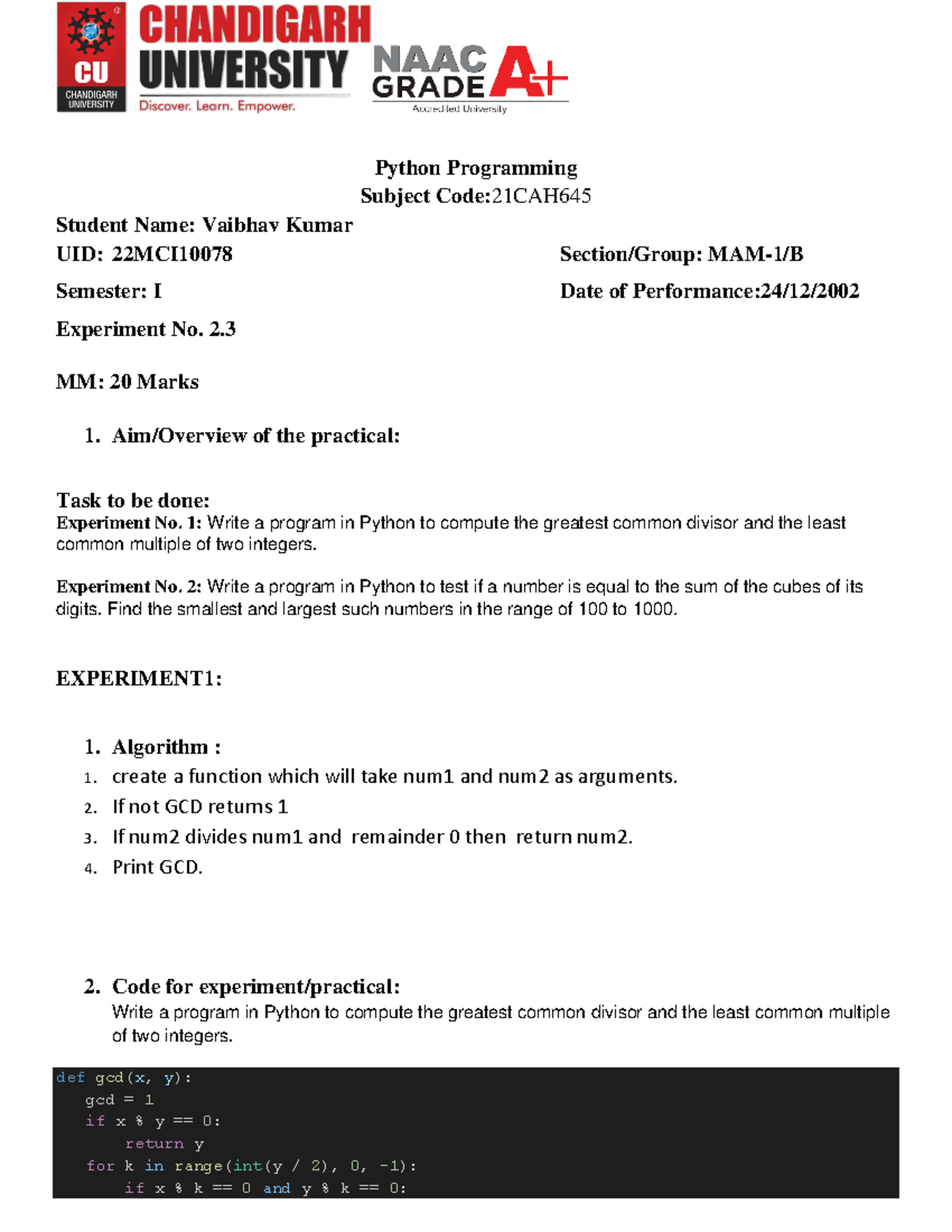 22MCI10078 worksheet 2 - Python Programming Subject Code:21CAH Student Name: Vaibhav Kumar UID ...