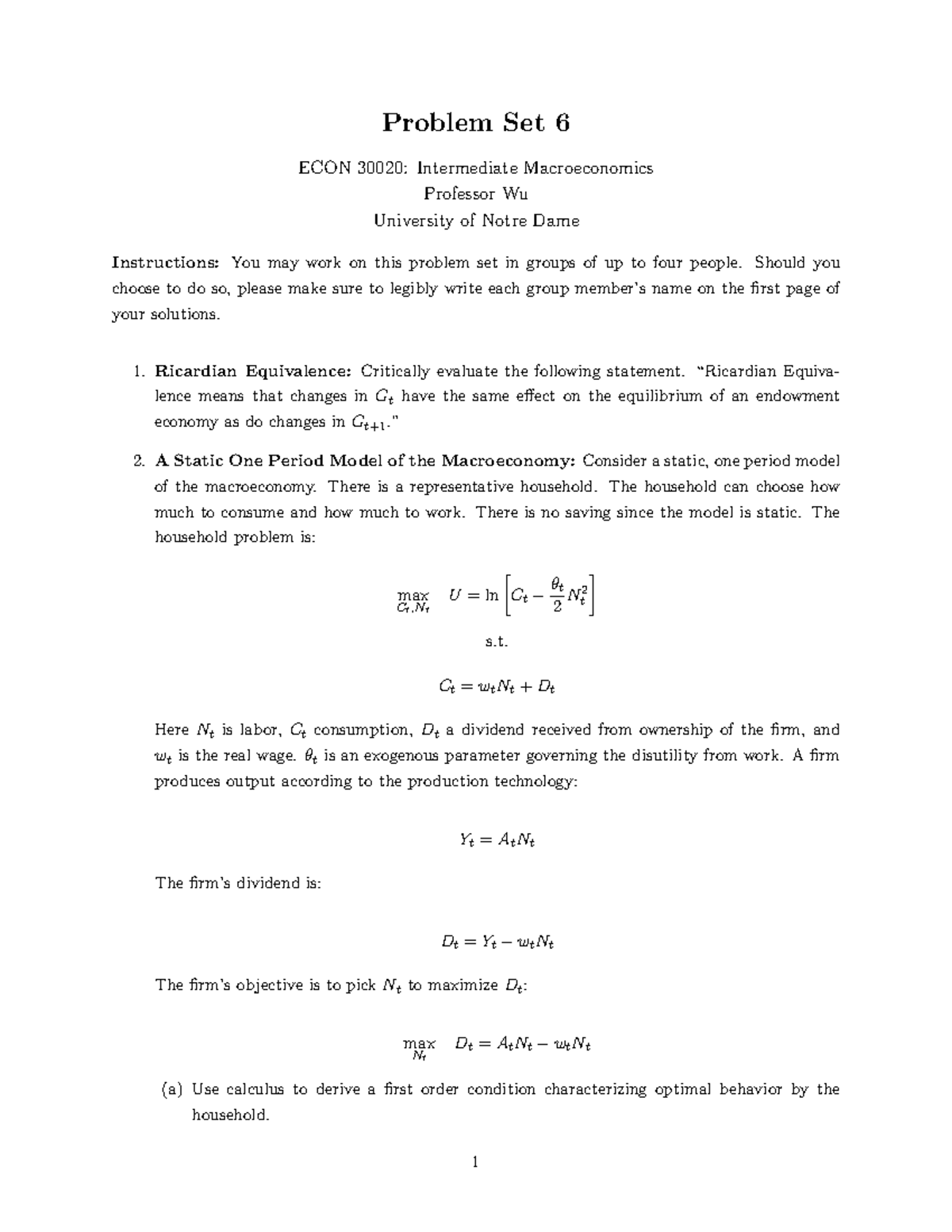 Ps6 - Problem Set 6 ECON 30020: Intermediate Macroeconomics Professor Wu University of Notre ...