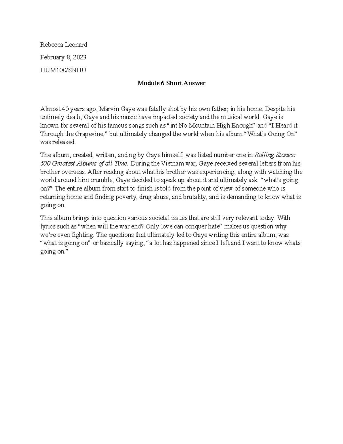 Module 6 Assignment - Rebecca Leonard February 8, 2023 HUM100/SNHU ...