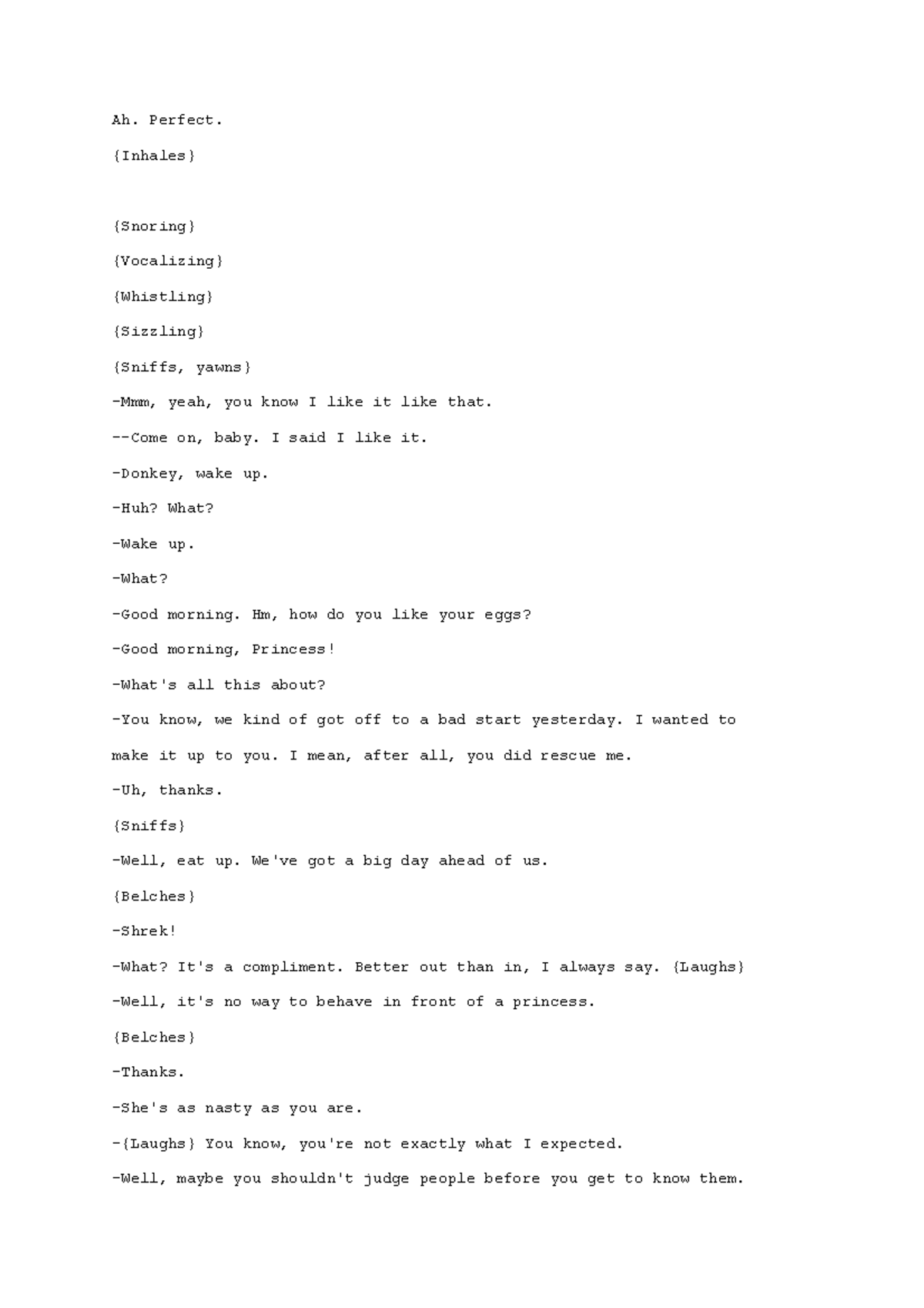 Shrek part four - Ah. Perfect. {Inhales} {Snoring} {Vocalizing ...