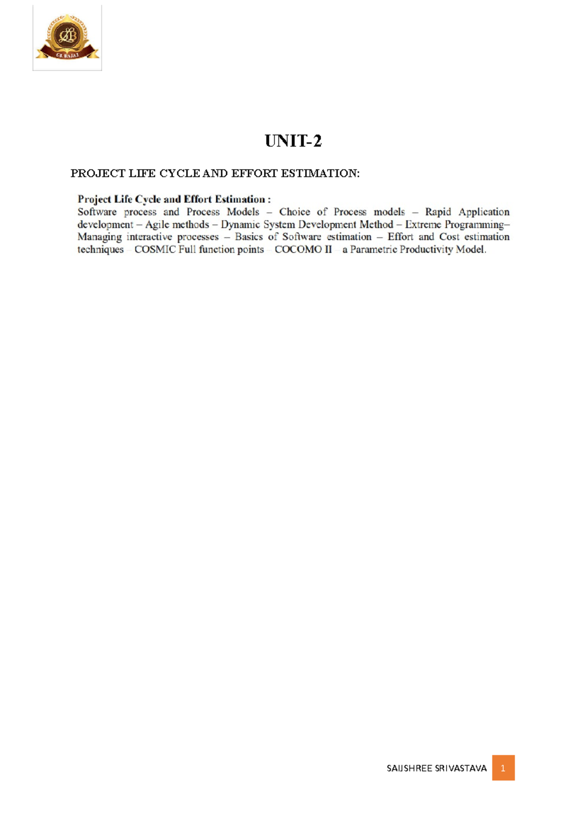 UNIT 2-SPM - UNIT- PROJECT LIFE CYCLE AND EFFORT ESTIMATION: Project Lifecycle and various ...