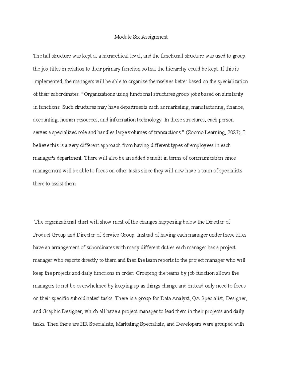 Module Six Assignment - If this is implemented, the managers will be ...