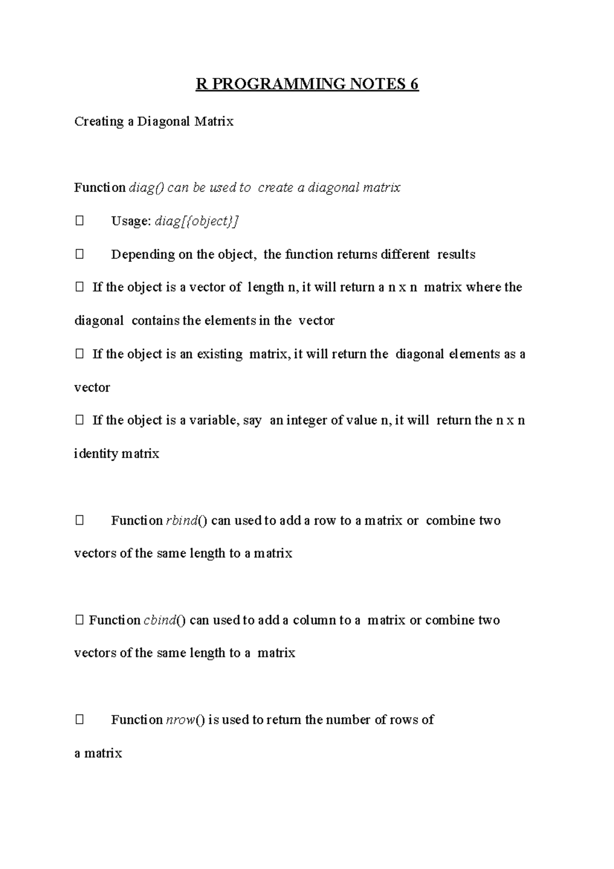 R Notes 6 - R PROGRAMMING NOTES 6 Creating a Diagonal Matrix Function ...