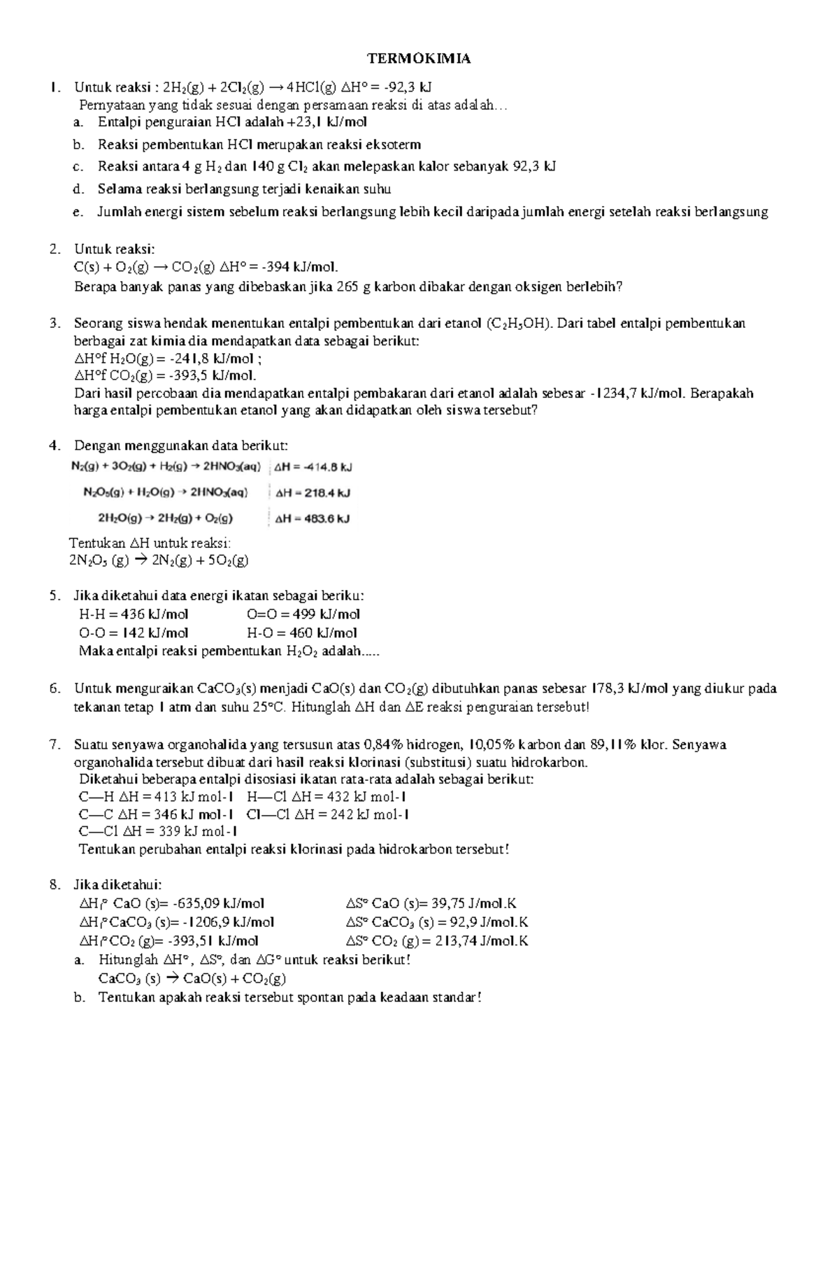 2020 Termokimia Kimia Termokimia Untuk Reaksi 2h 2 G 2cl 2 G → 4hclg Δh° 923 