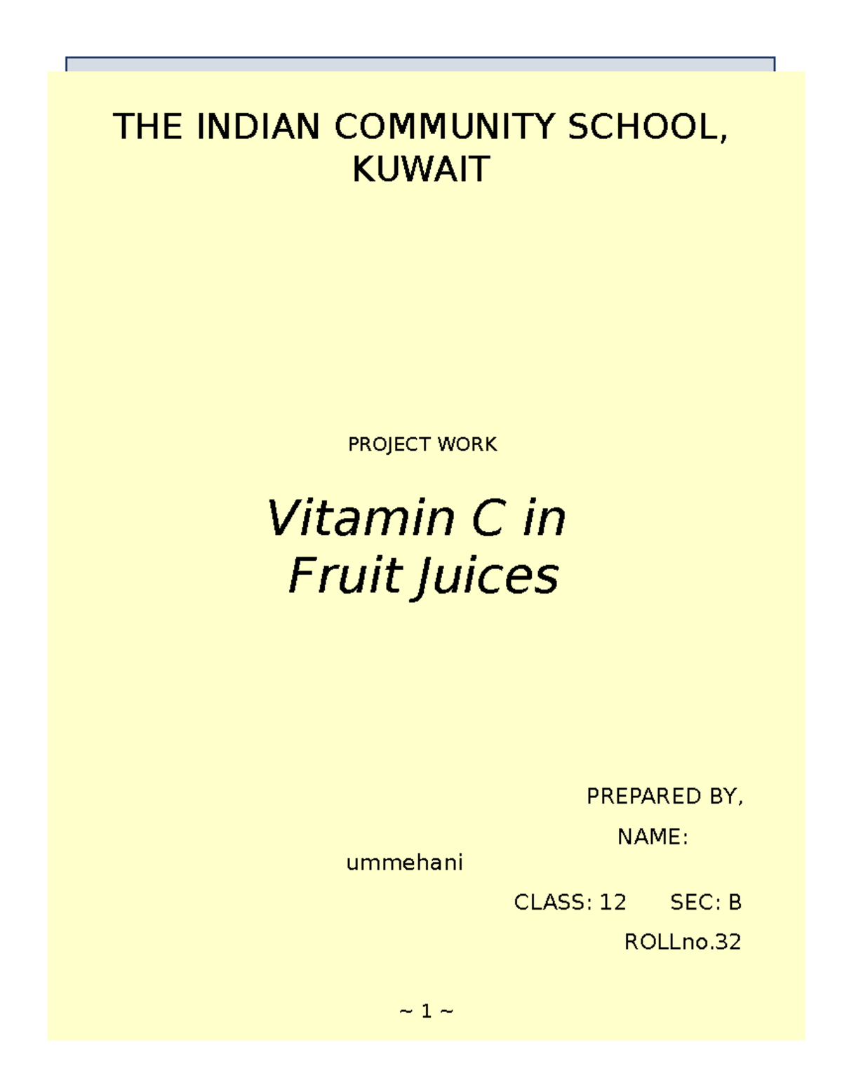 Chemistry now - THE INDIAN COMMUNITY SCHOOL, KUWAIT PROJECT WORK ...