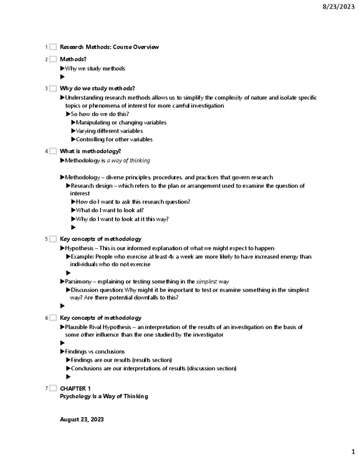 Chapter 1 Lecture Outline-1 - 8/23/ 1 Research Methods: Course Overview Methods? Why we study ...