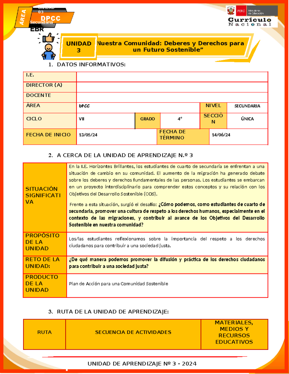 4º Unidad 3 DPCC -2024 - HOLA MUNDO - DPCC ####### ÁREA Secundaria EBR 03 1. DATOS INFORMATIVOS ...