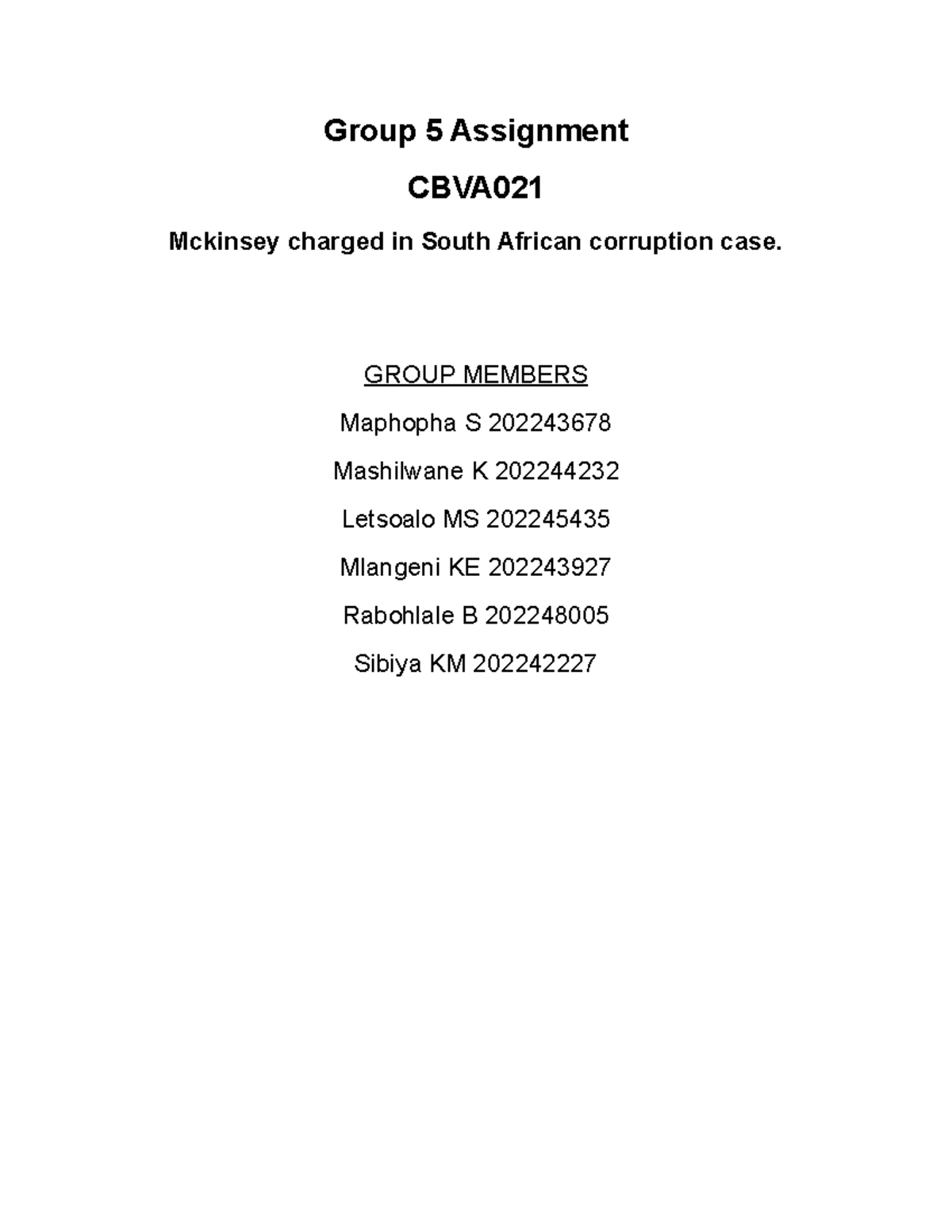 Group 5 Assignment - Group 5 Assignment CBVA Mckinsey charged in South ...