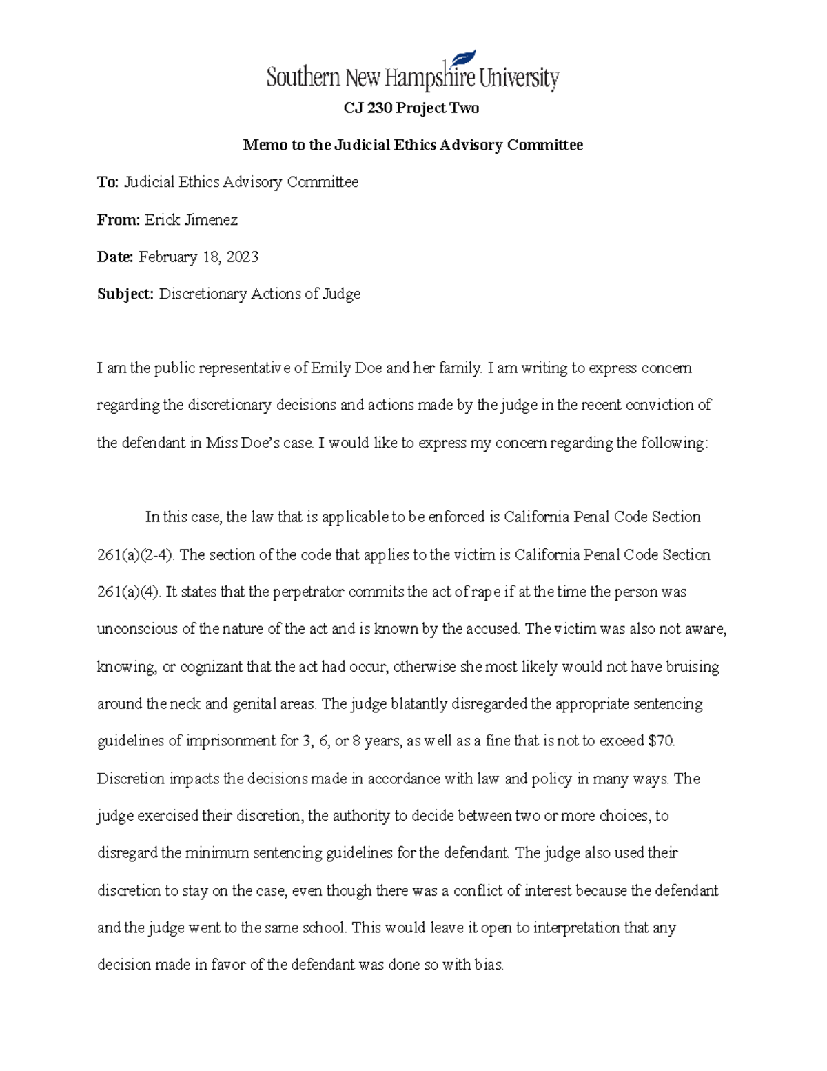 CJ 230 Project Two - Assignment - CJ 230 Project Two Memo to the Judicial Ethics Advisory ...