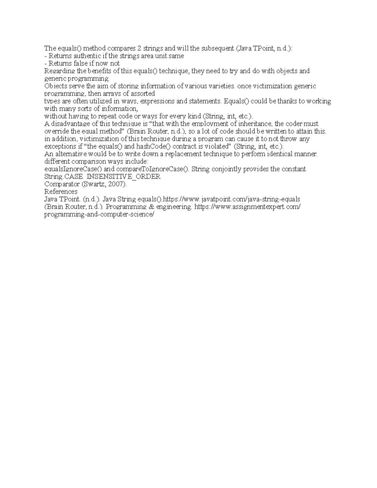 CS 1103 Discussion Forum unit 4 - The equals() method compares 2 strings and will the subsequent ...