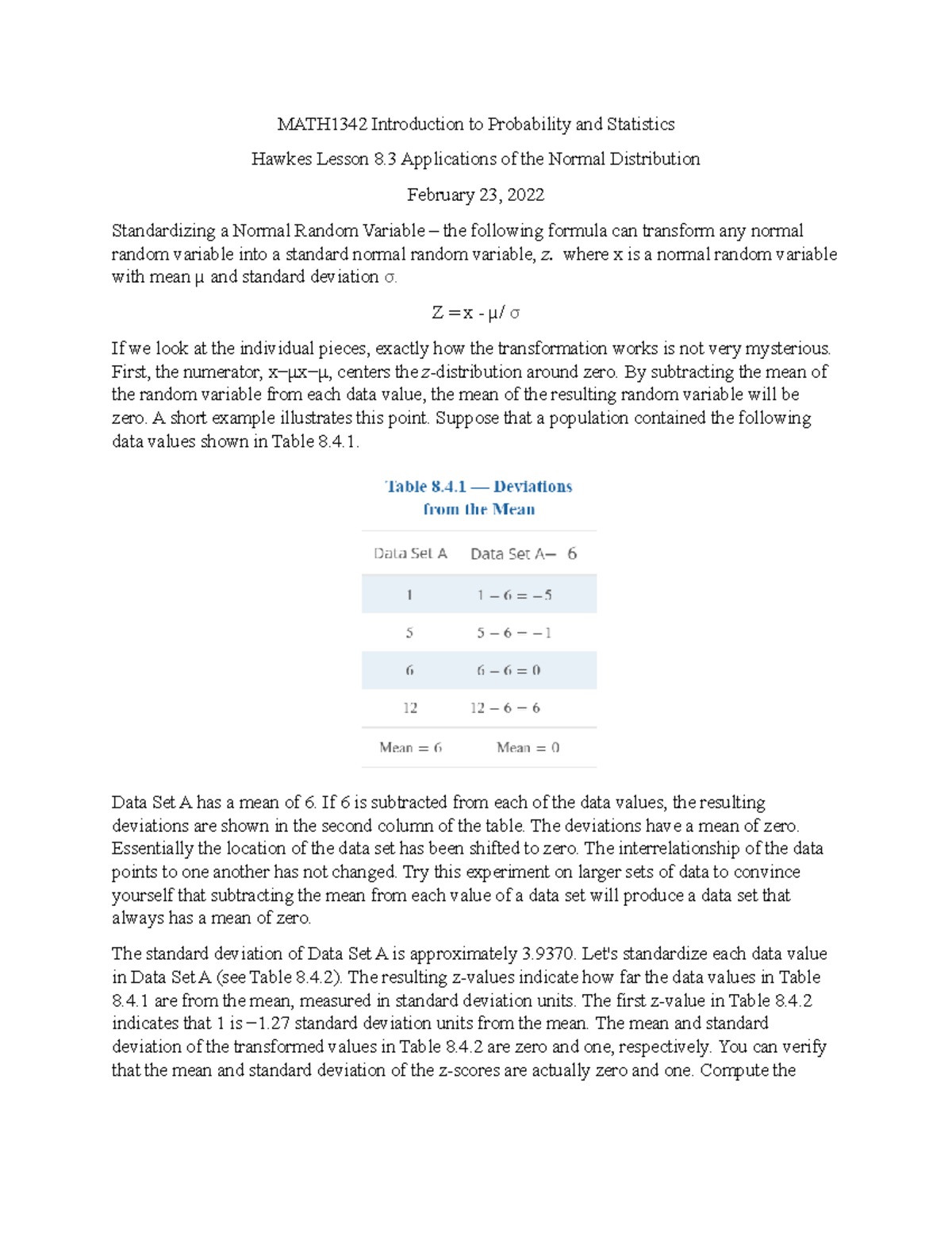 MATH1342 Hawkes Lesson 8.4 Applications of the Normal Distribution ...