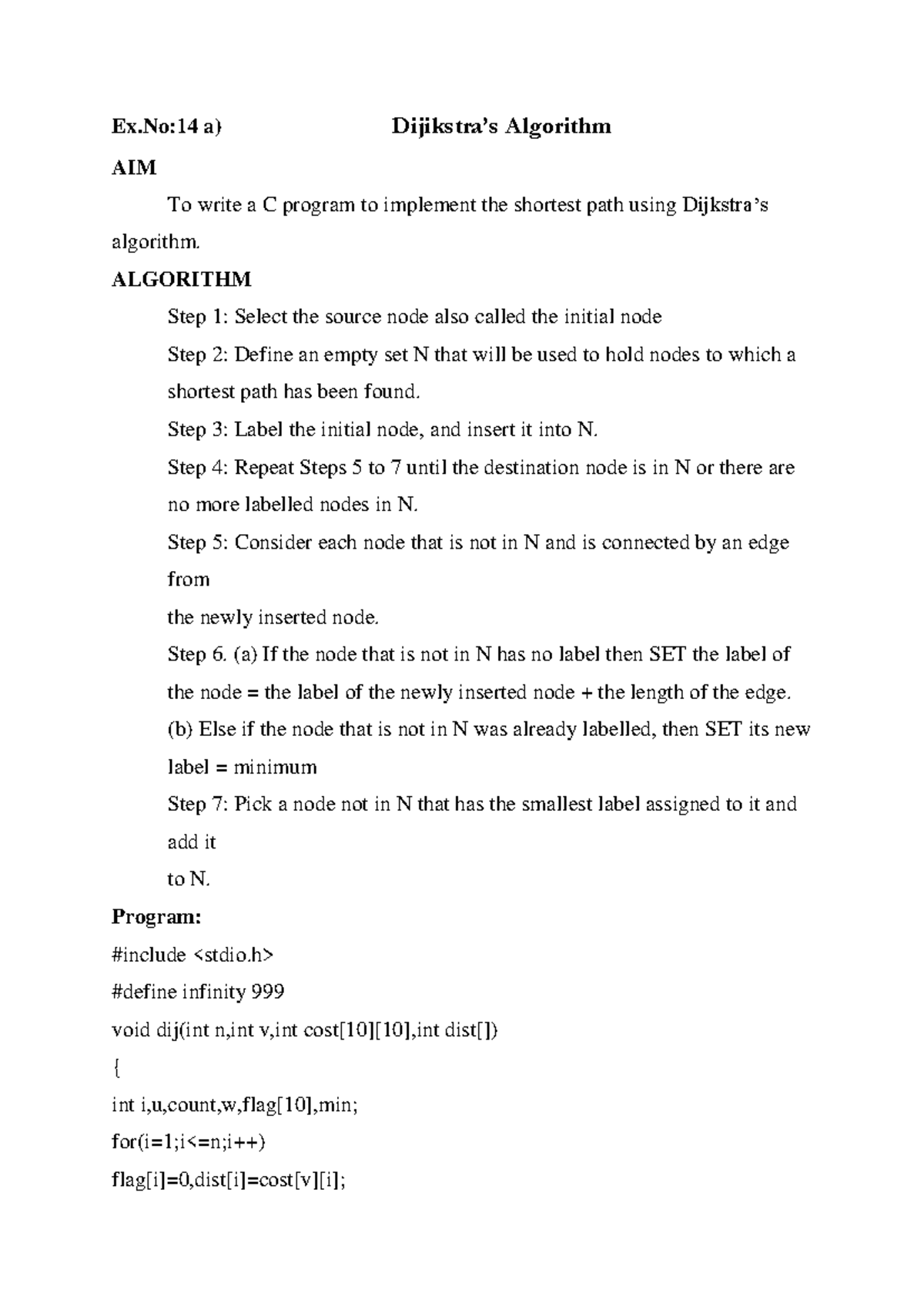 Ex 14 a - Expt 14 - Ex:14 a) Dijikstra’s Algorithm AIM To write a C program to implement the ...