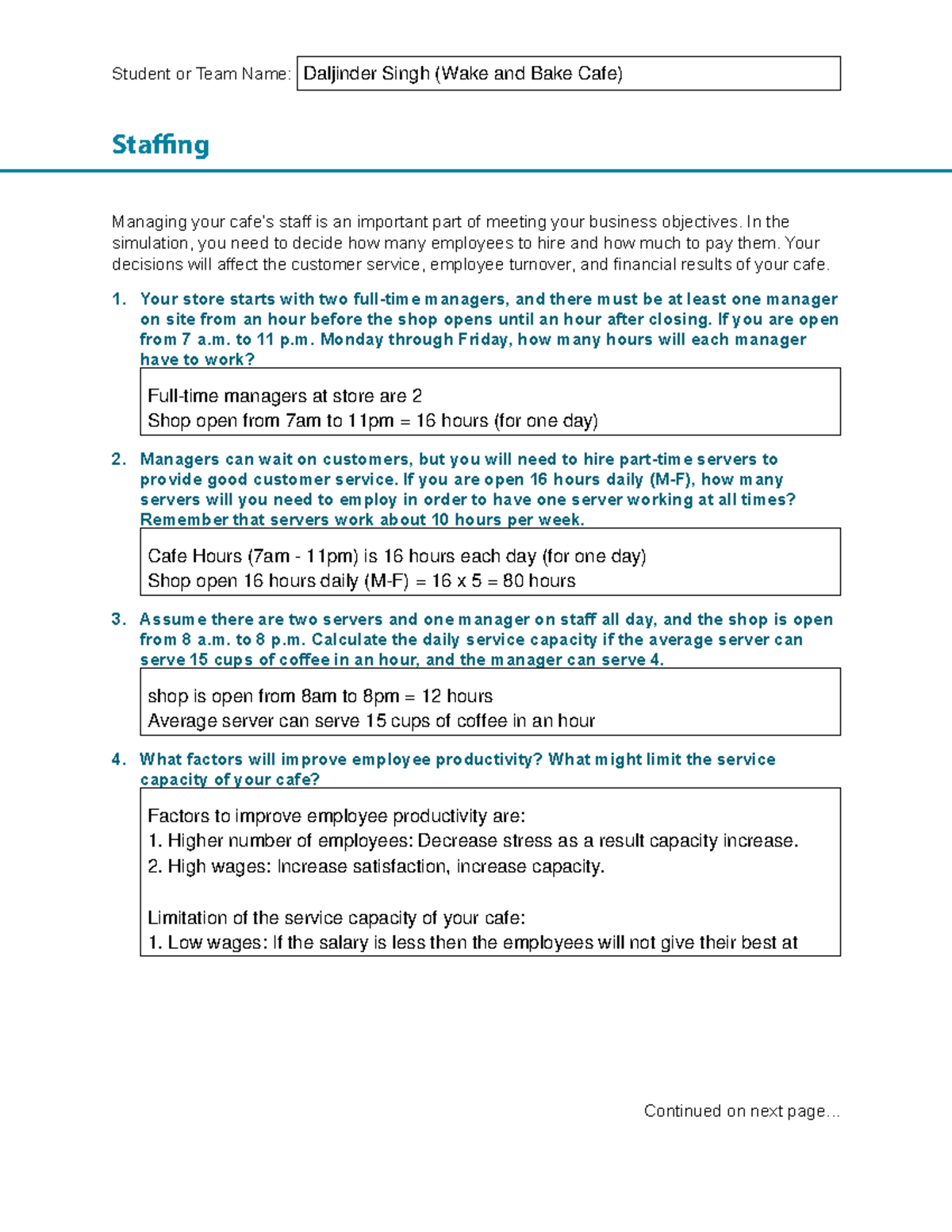 Staffing assignment - Student or Team Name: Staffing Managing your cafe ...