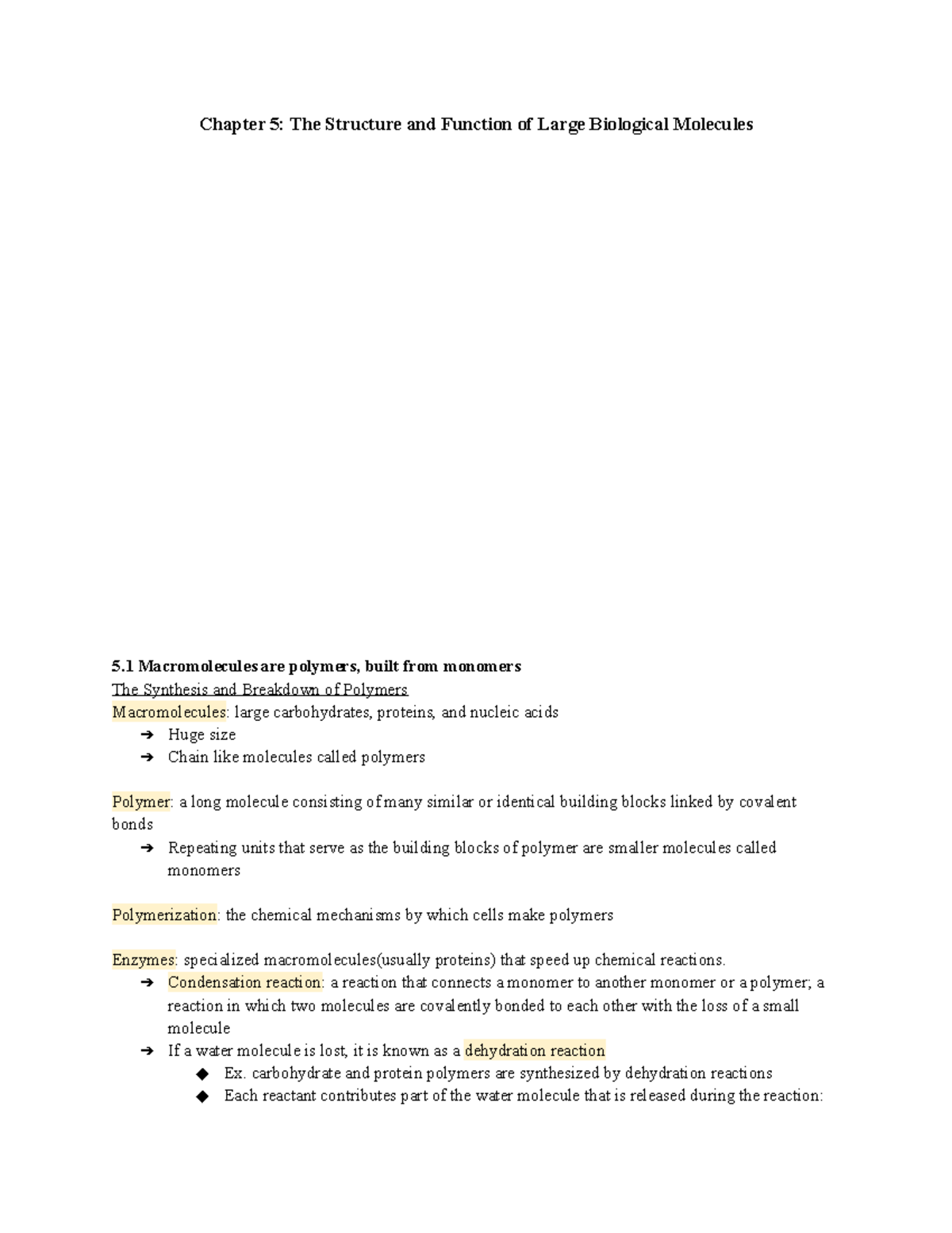 Chapter 5 The Structure and Function of Large Biological Molecules - Condensation reaction: a ...