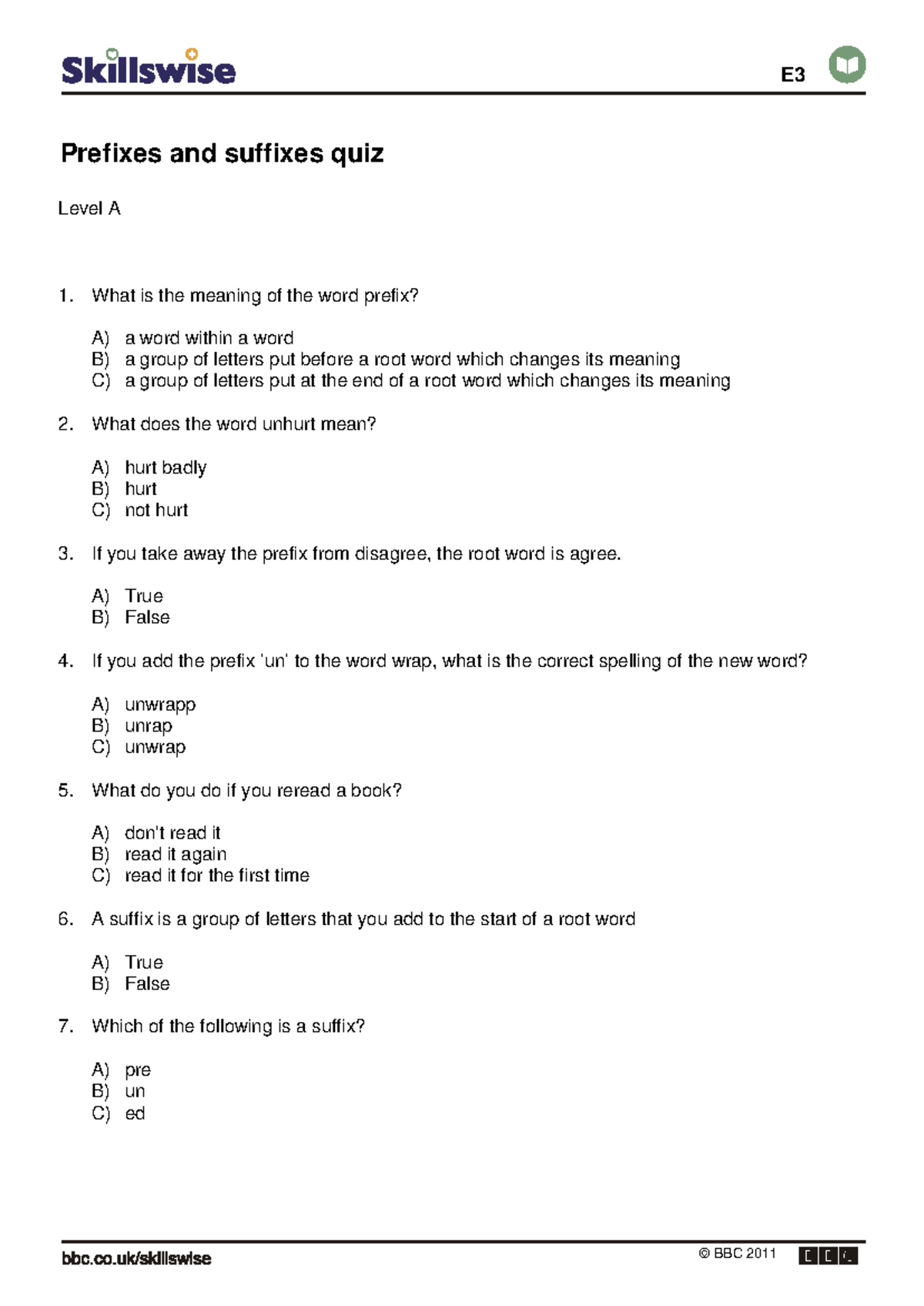 Affixation QUIZ - QUIZ - Prefixes and suffixes quiz Level A What is the ...