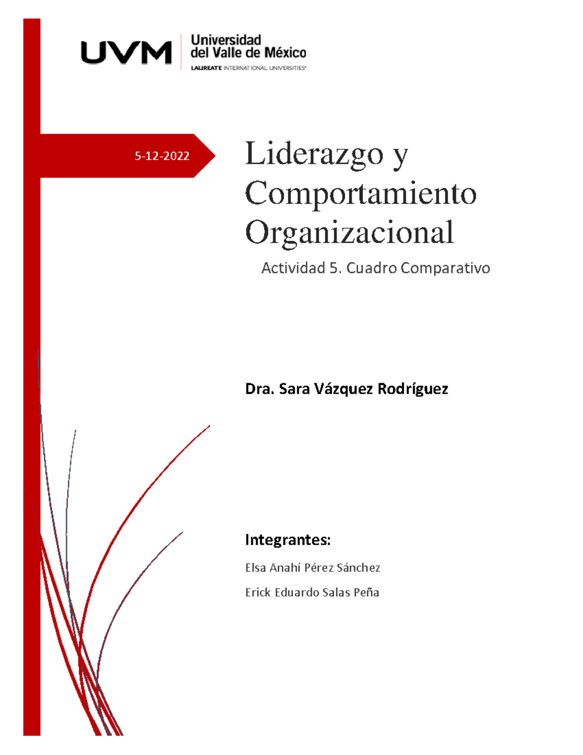 Actividad 5. Cuadro Comparativo - 5-12-2022 Liderazgo y Comportamiento Organizacional Actividad ...