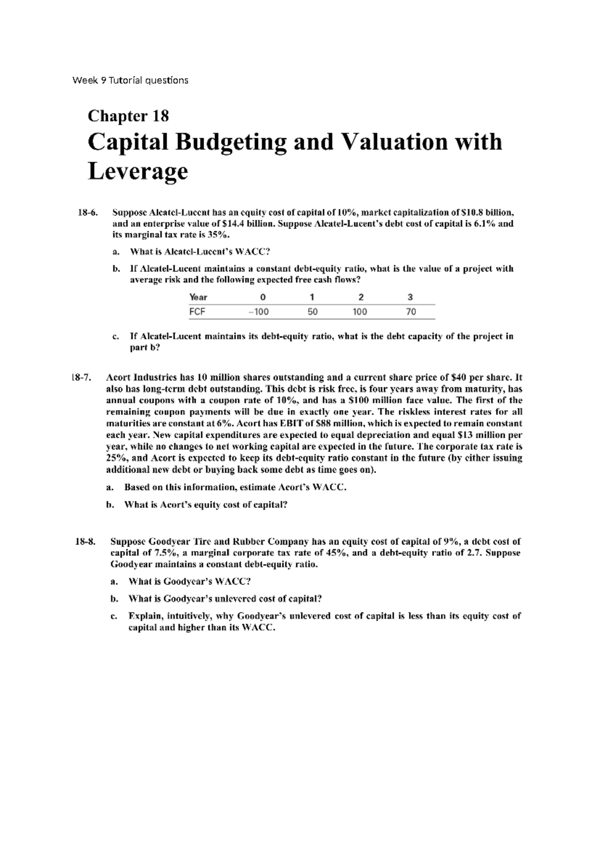 Week 9 Tutorial questions - Week 9 Tutorial questions Chapter 18 Capital Budgeting and Valuation ...