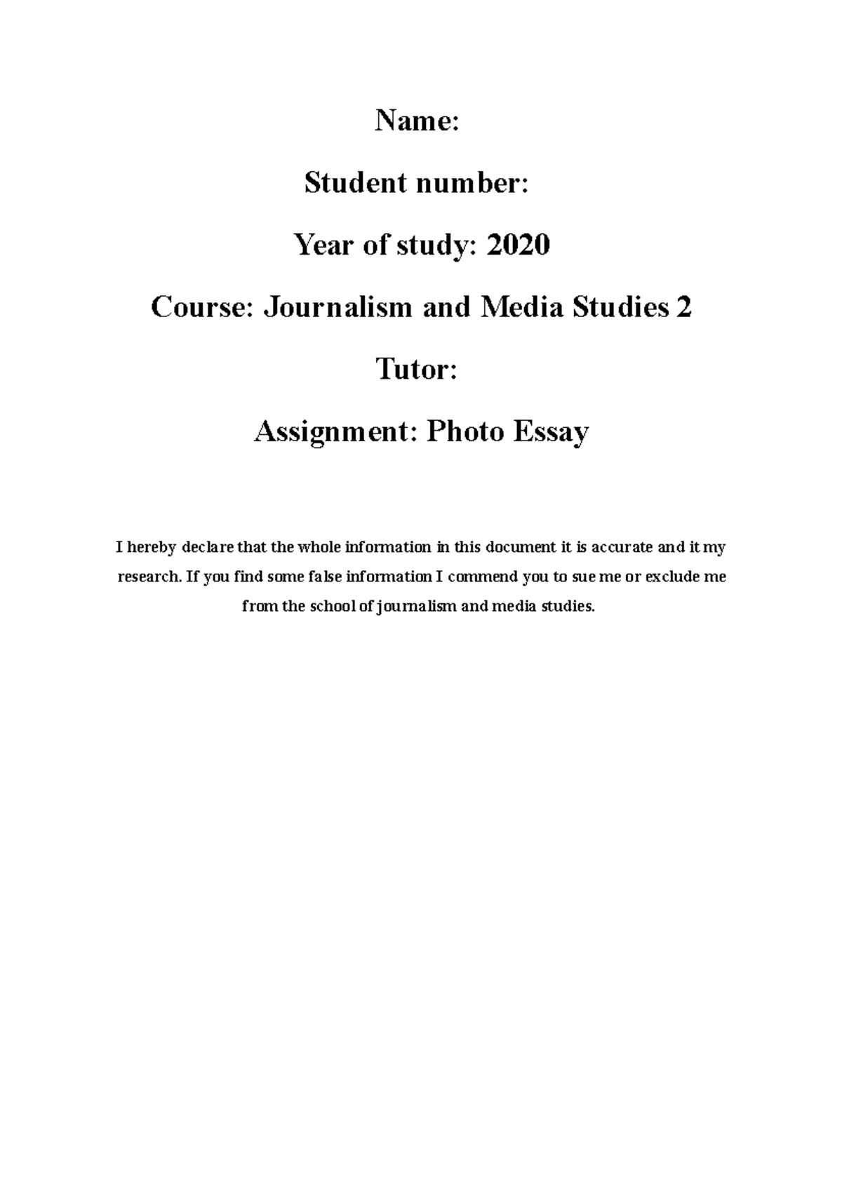 Assignment Photo Essay - Name: Student number: Year of study: 2020 ...