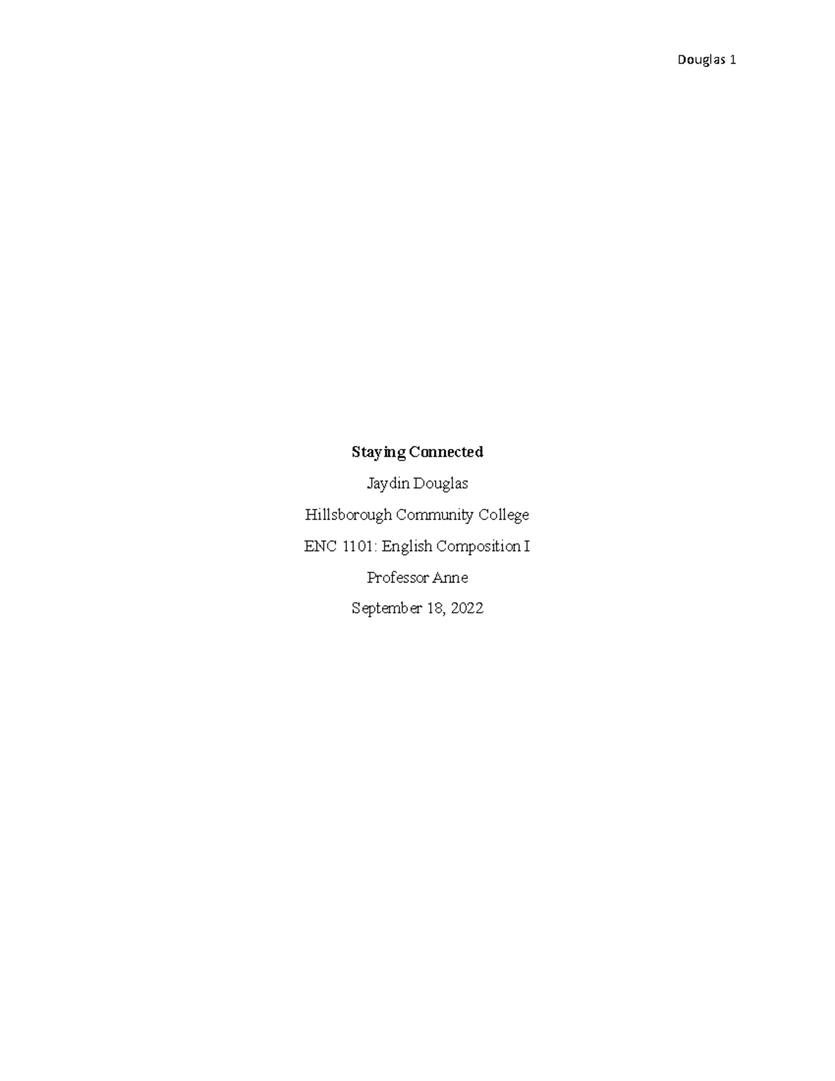 Memorial day personal writing- Staying Connected Jaydin Douglas Hillsborough Community College ...