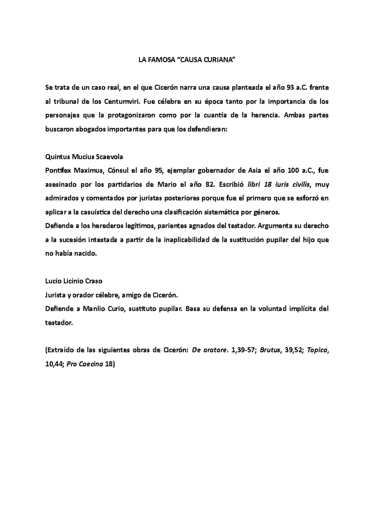 Práctica Causa Curiana - LA FAMOSA “CAUSA CURIANA” Se trata de un caso ...