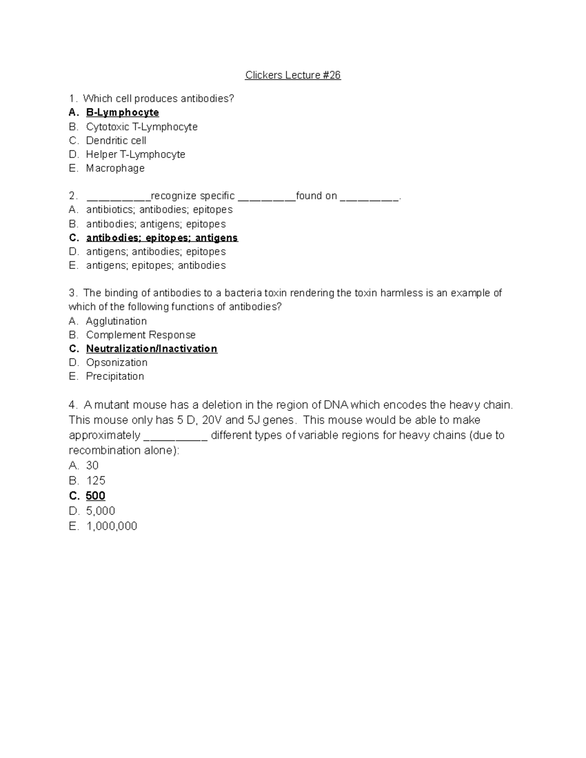 Clicker L 26 - Clickers Lecture # Which cell produces antibodies? A. B ...
