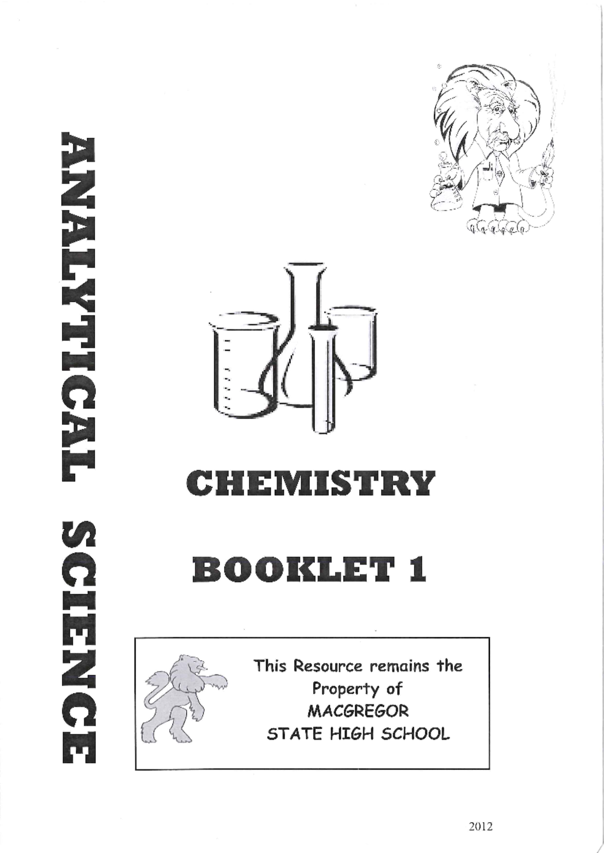 10 Chem - Red Booklet 1 - CHEMISTRY BOOKLET 1 This Resource remains the ...