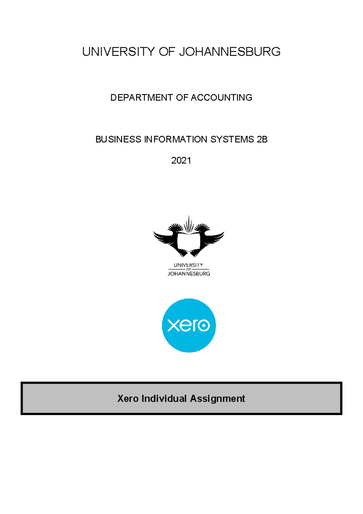 Xero assignment 2021 T1&T2 - UNIVERSITY OF JOHANNESBURG DEPARTMENT OF ...