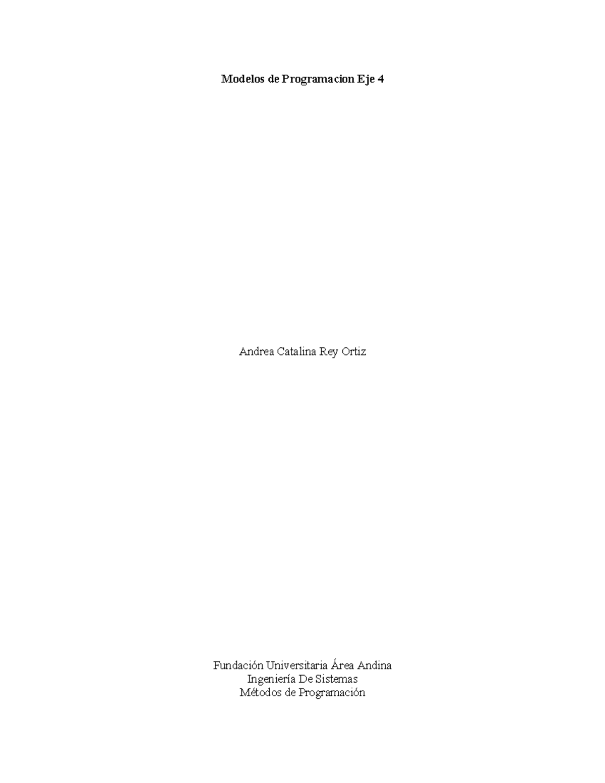 Modelos de programacion eje 3 - Modelos de Programacion Eje 4 Andrea ...
