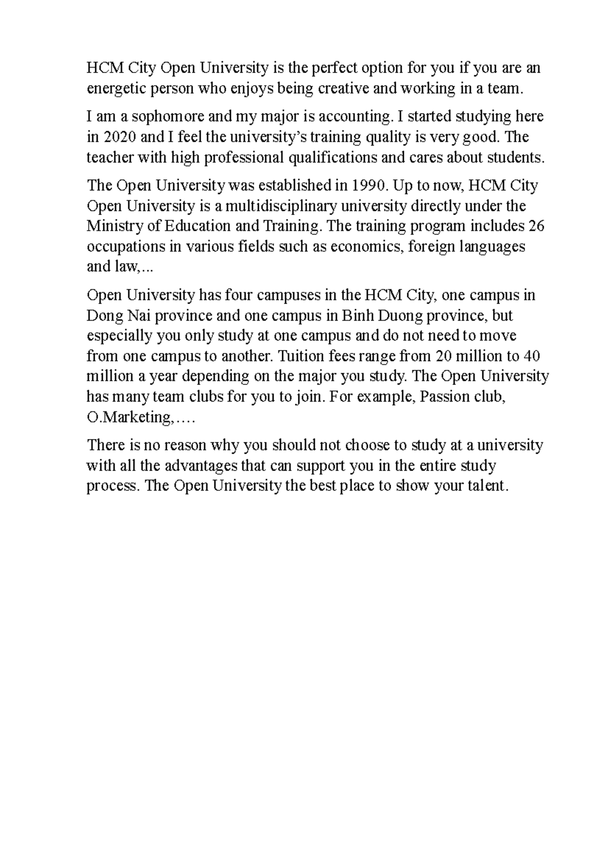 Writing Assignment of Unit 4 - HCM City Open University is the perfect ...