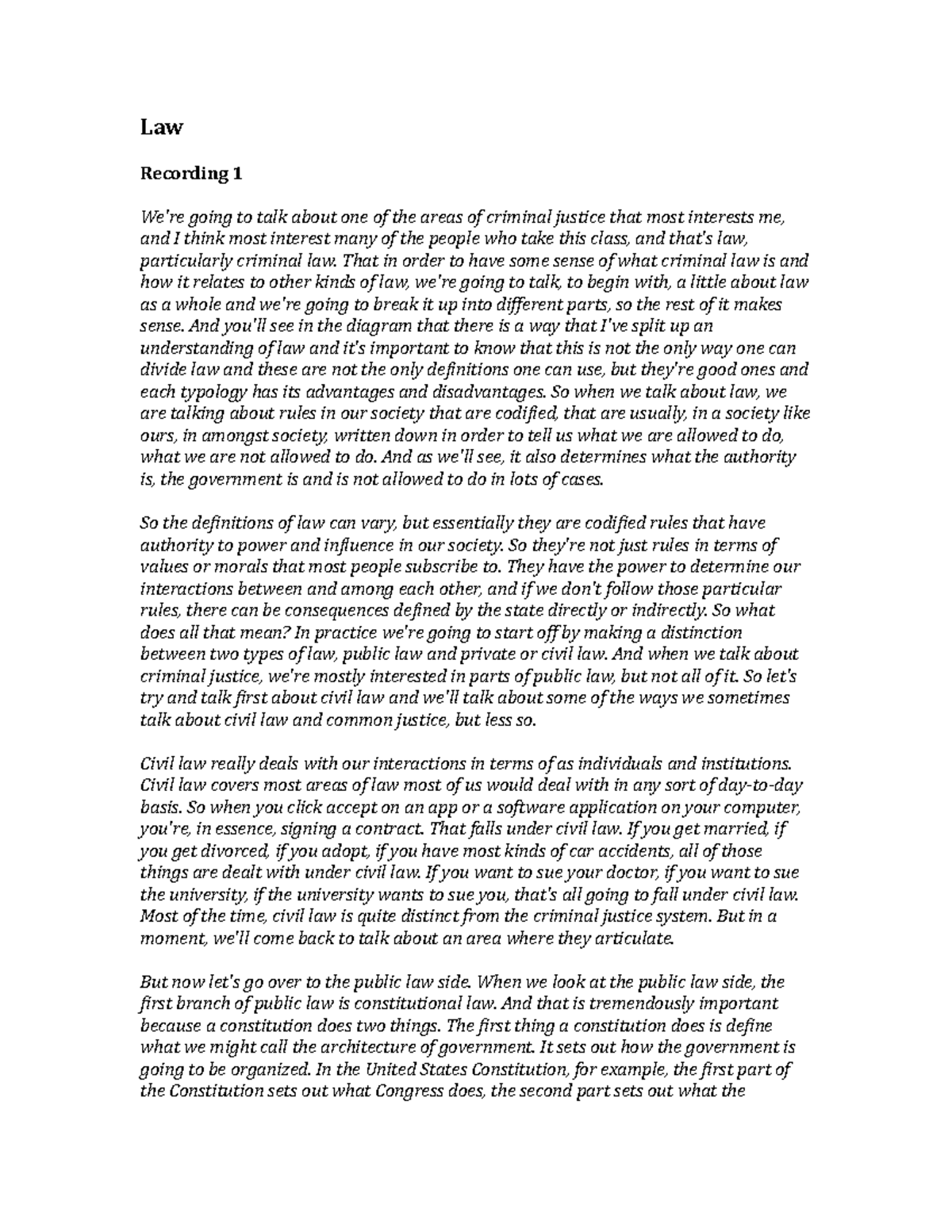 06- Law Transcript - Law Recording 1 We're going to talk about one of ...