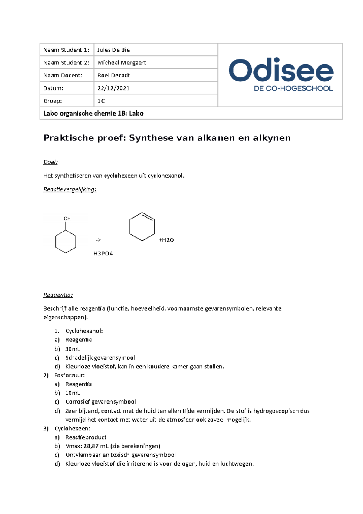 Verslag synthese cyclohexeen uit cyclohexanol - Labo Organische Chemie ...