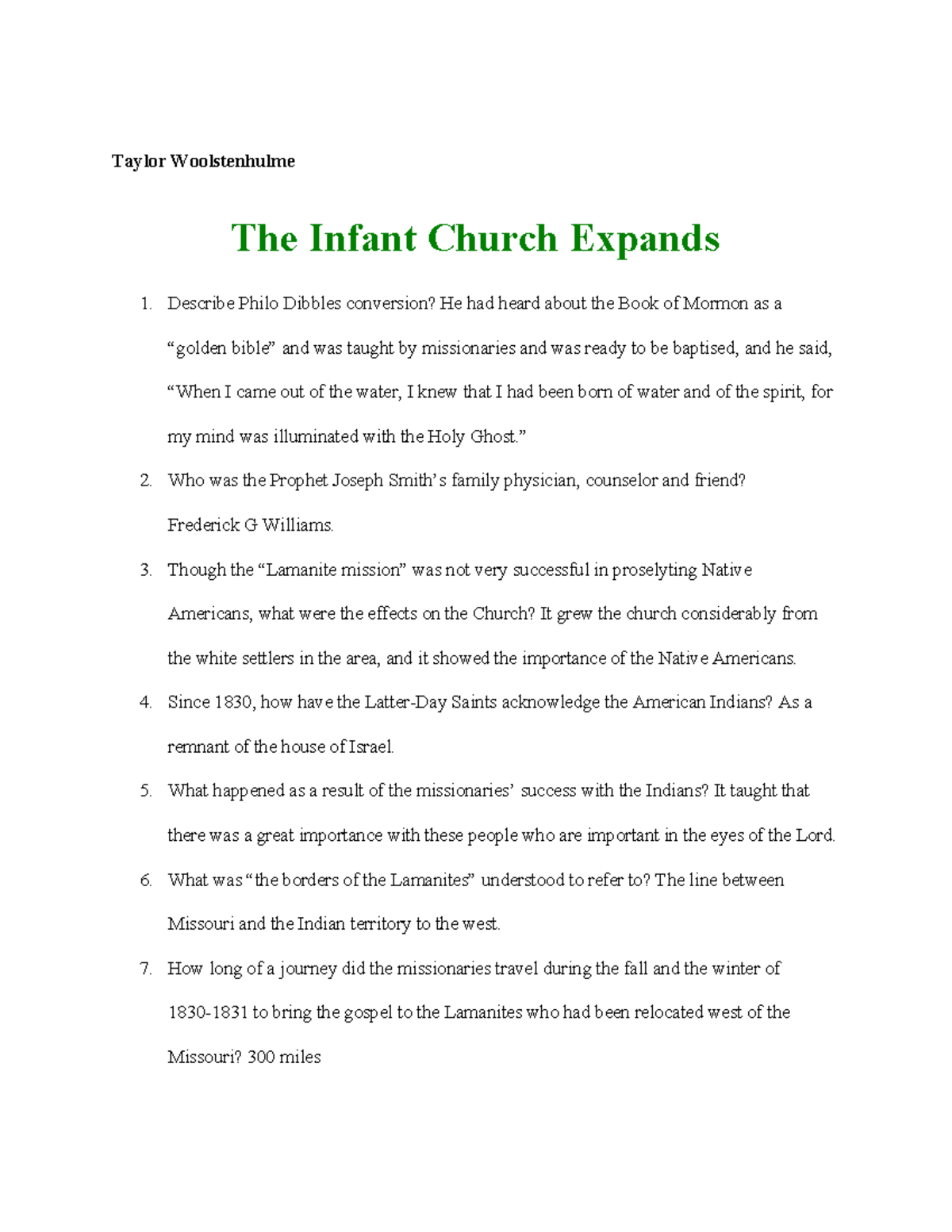 The Infant Church Expands - Describe Philo Dibbles conversion? He had ...
