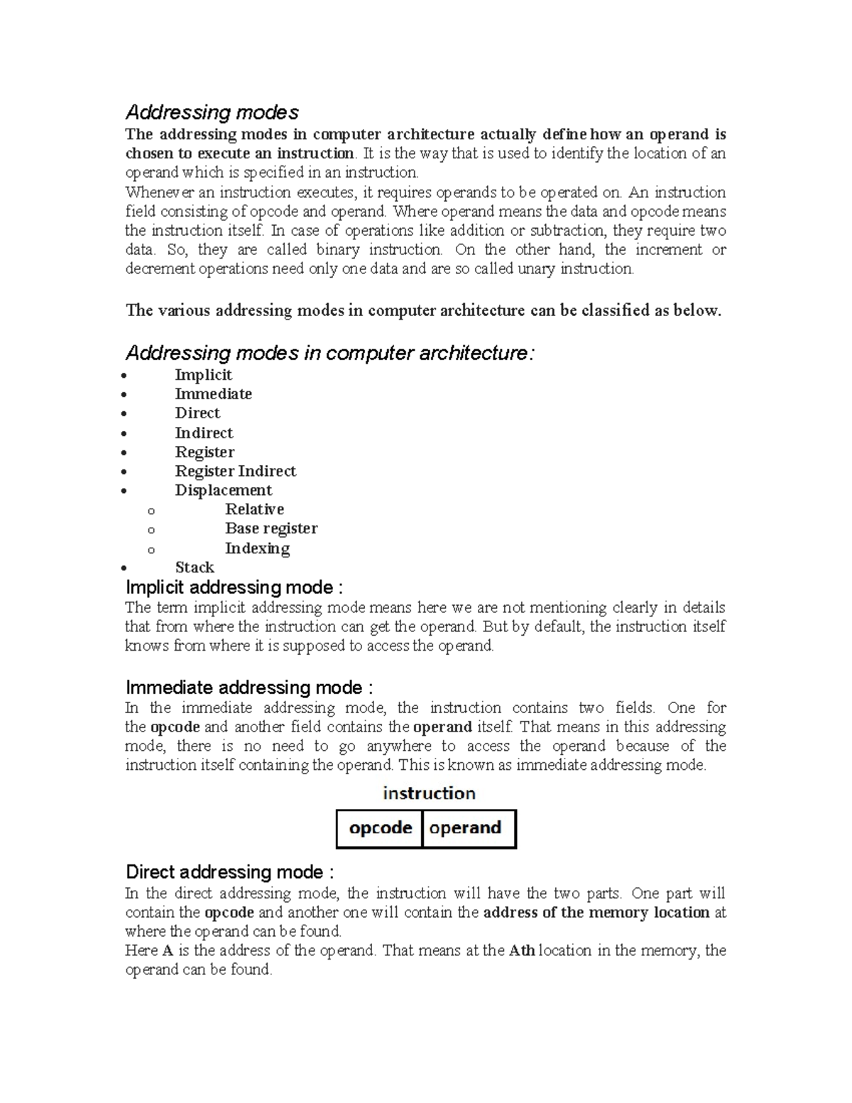 Addressing Modes - Addressing modes The addressing modes in computer architecture actually ...