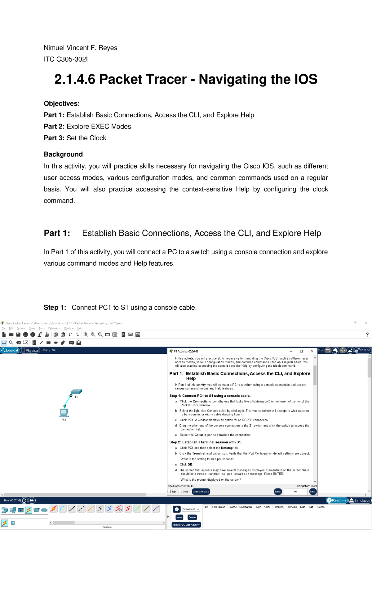 2.1.4.6 Packet Tracer - Navigating the IOS - Reyes - Nimuel Vincent F. Reyes ITC C305-302I 2.1.4 ...