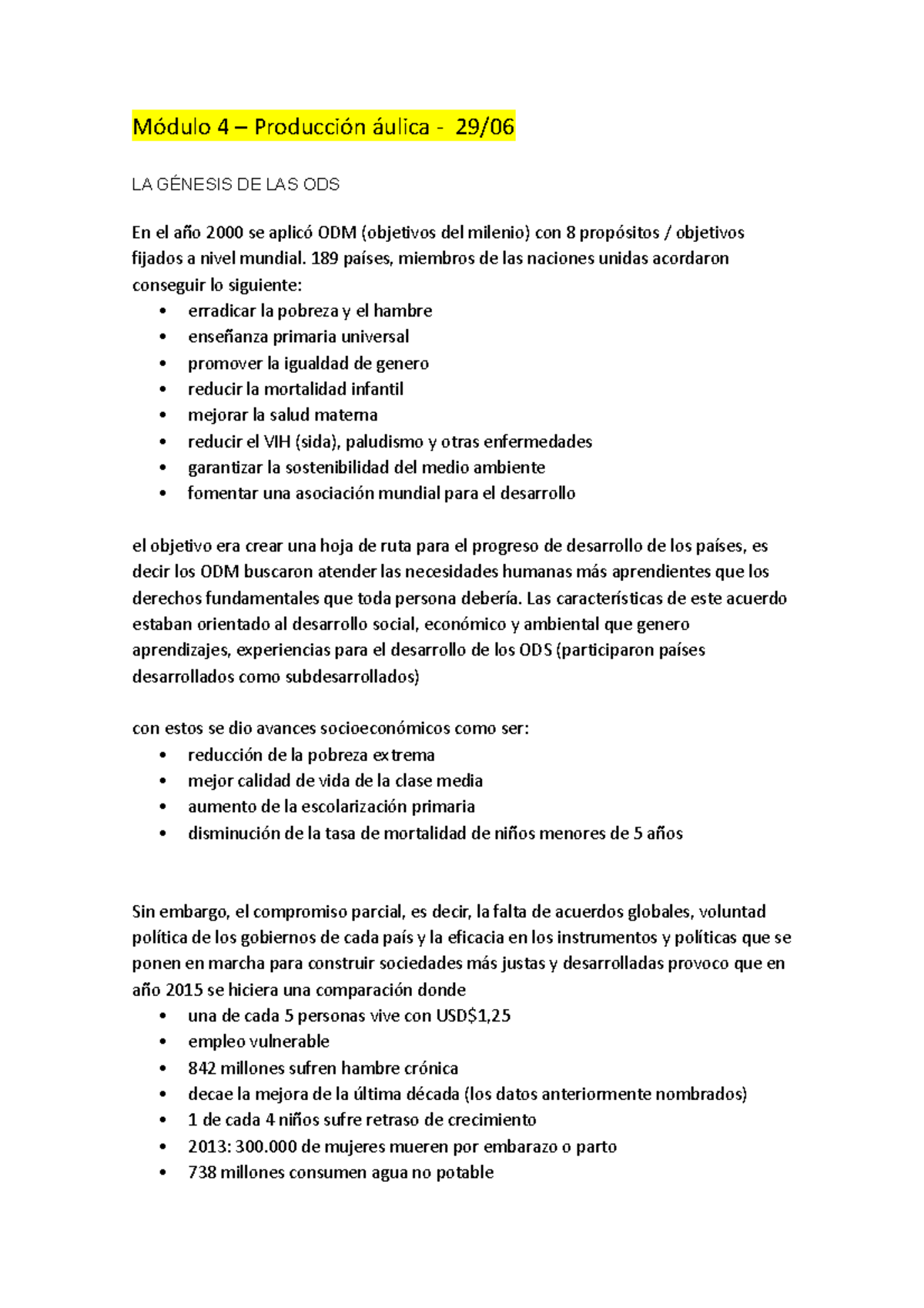 Módulo 4 - Resumen Producción Áulica - Módulo 4 – Producción áulica - 29/ LA GÉNESIS DE LAS ODS ...