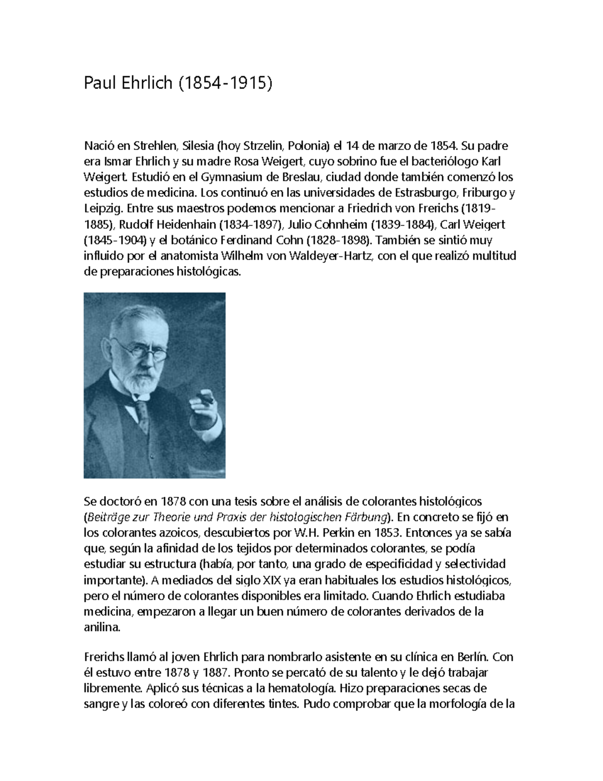 10. Paul Erlich - AAAAAAAA - Paul Ehrlich (1854-1915) Nació en Strehlen ...
