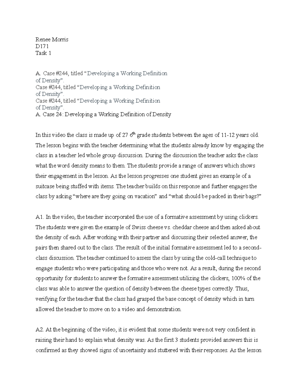 D171 Task 1- Passed on first submission attempt - Renee Morris D Task 1 ...