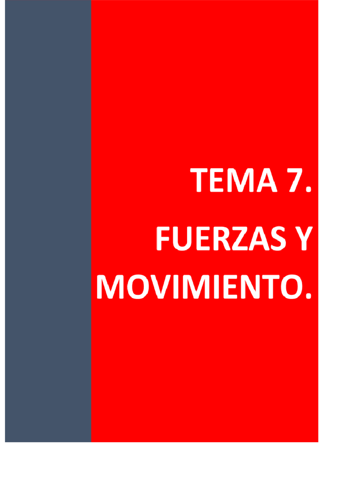 TEMA 7. Fuerzas Y Movimiento - Introducción. El movimiento tiene que ...