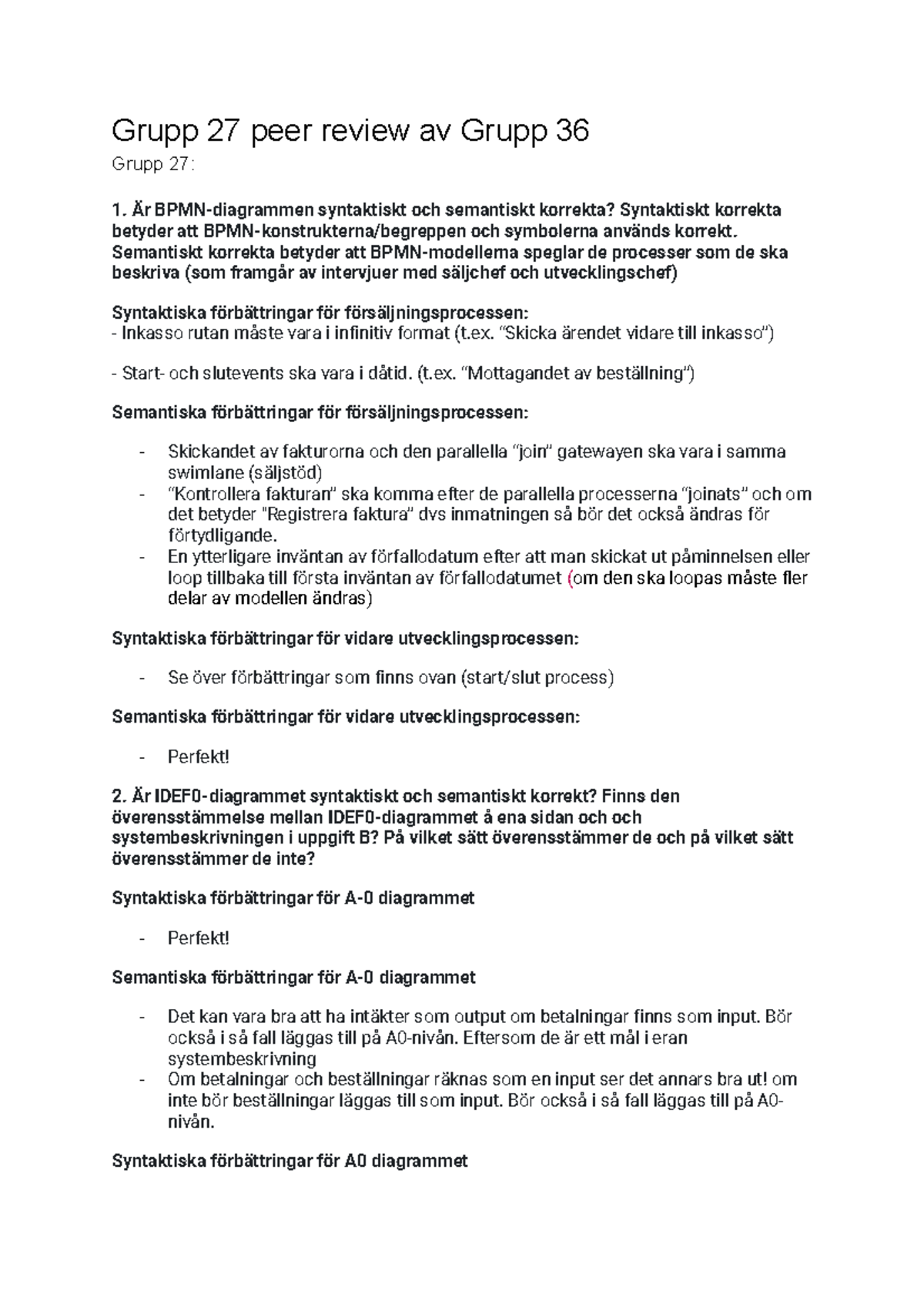 Peer Review Grupp 27 granskning av Grupp 36 - Grupp 27 peer review av ...