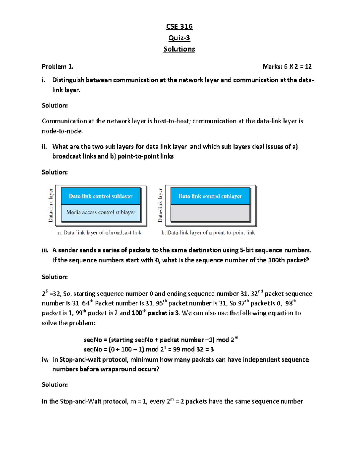 Quiz 3 Solution - Faculty: Dr. Tarem Ahmed - CSE 316 Quiz- Solutions Problem 1. Marks: 6 X 2 ...