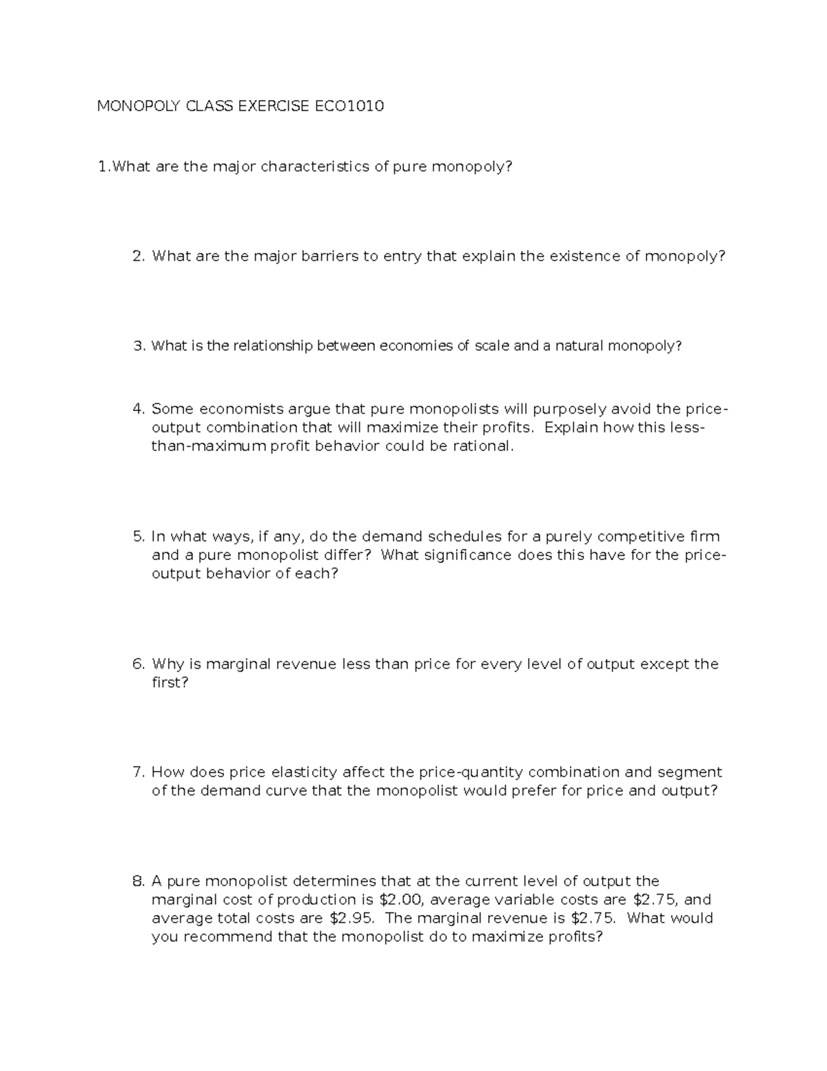 Monopoly Class Exercise ECO1010 - MONOPOLY CLASS EXERCISE ECO 1 are the ...