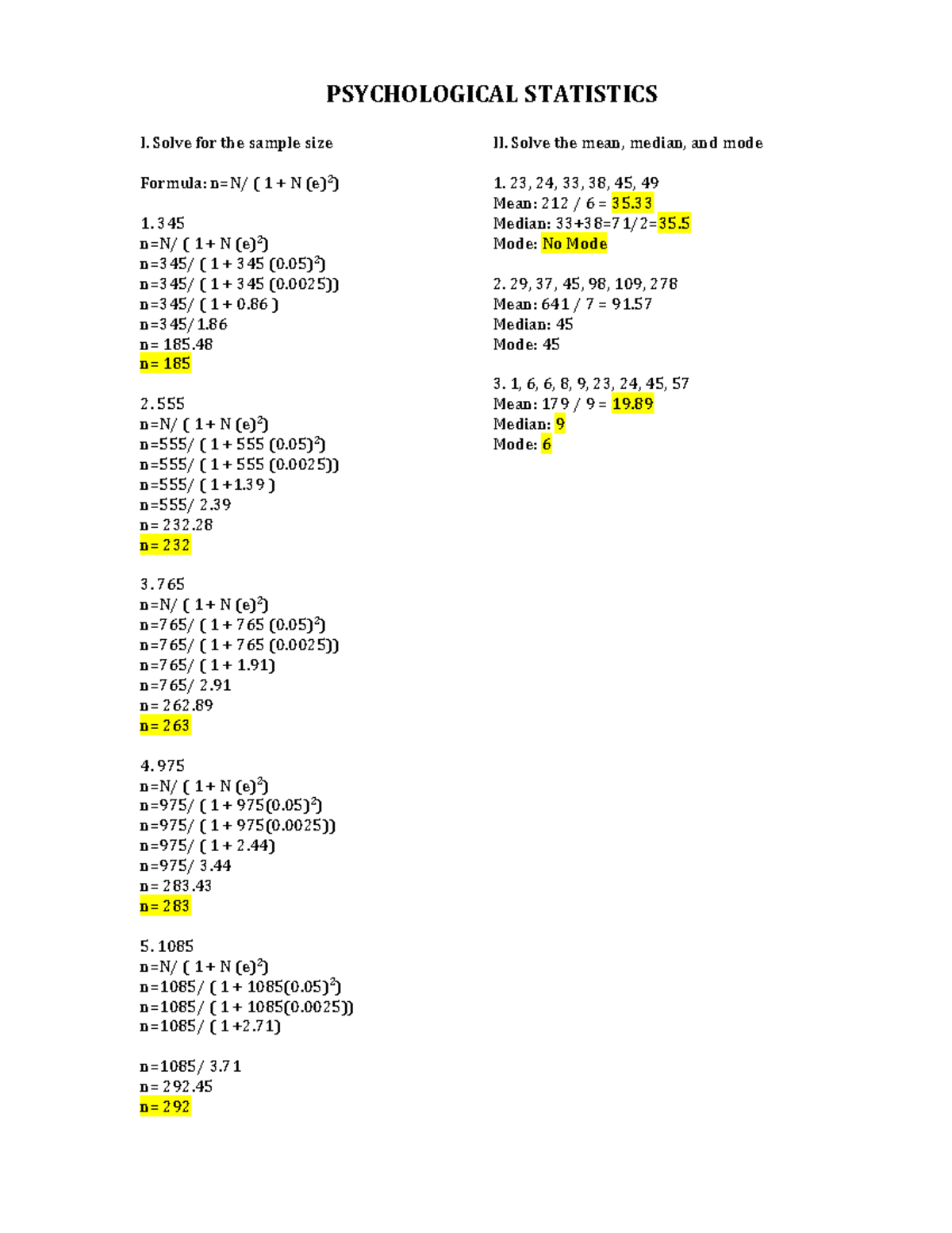 Psych Stats Sample SIZE MEAN Median MODE - I. Solve for the sample size ...